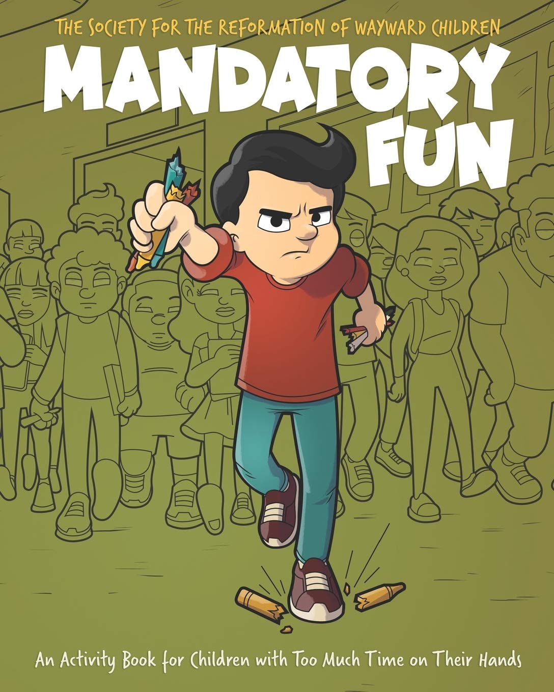 Mandatory Fun: An Activity Book for Children with Too Much Time on ...