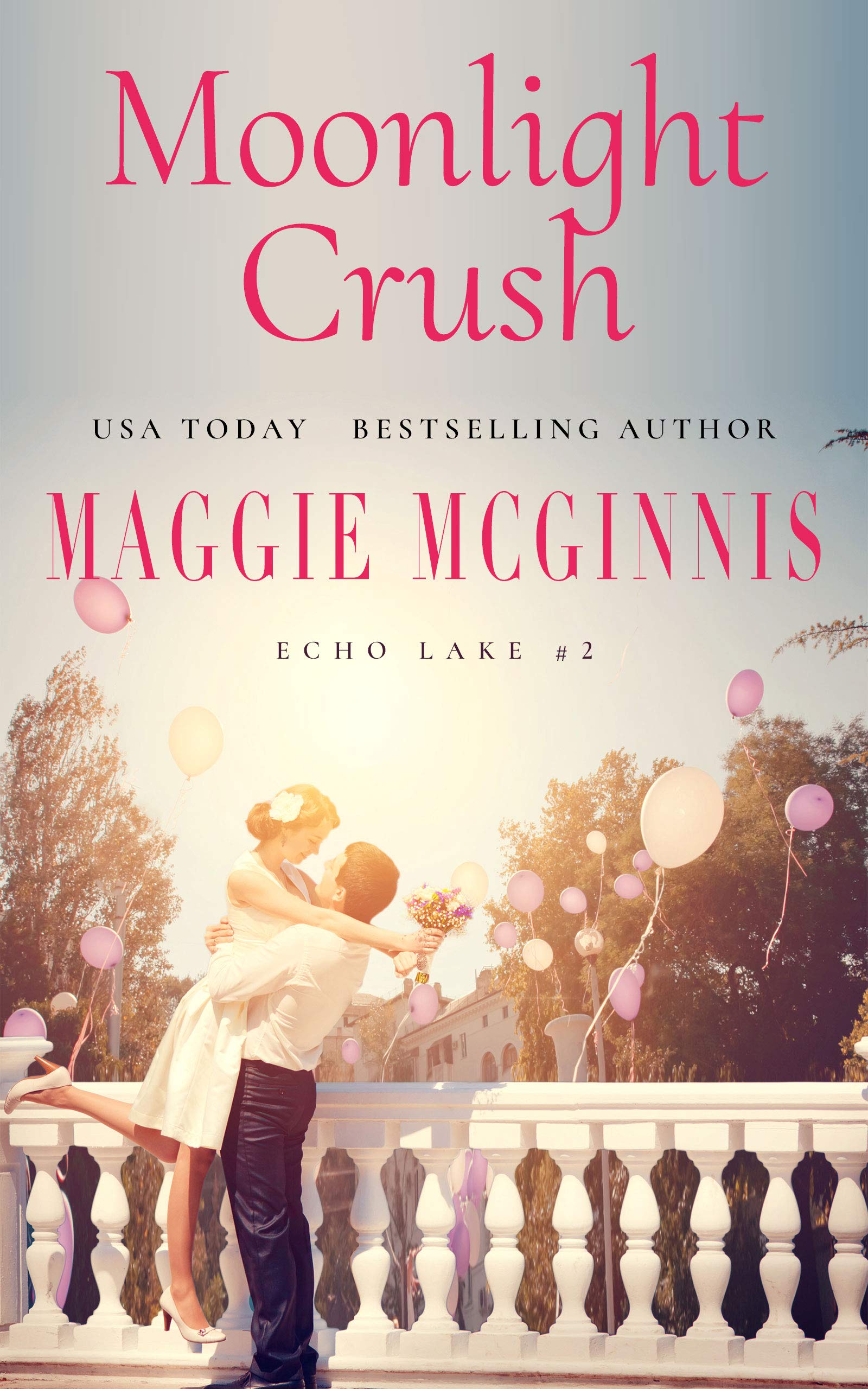 Moonlight Crush (Echo Lake, #2) by Maggie McGinnis | Goodreads