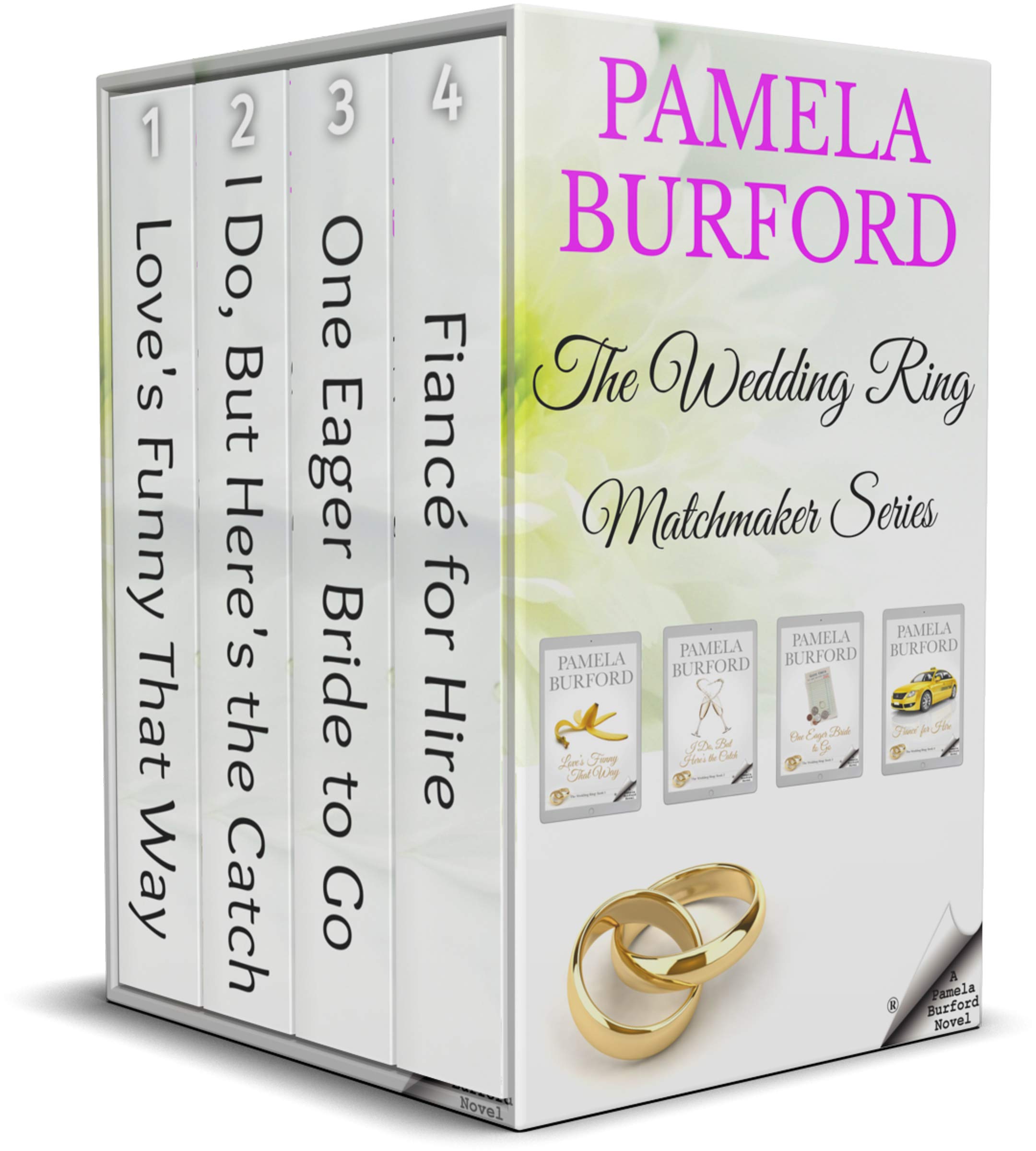 The Wedding Ring Matchmaker Series: Complete Four-Book Romantic Comedy Box Set by Pamela Burford ...
