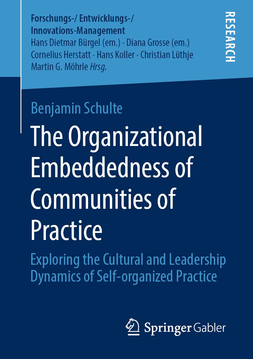 The Organizational Embeddedness of Communities of Practice: Exploring ...