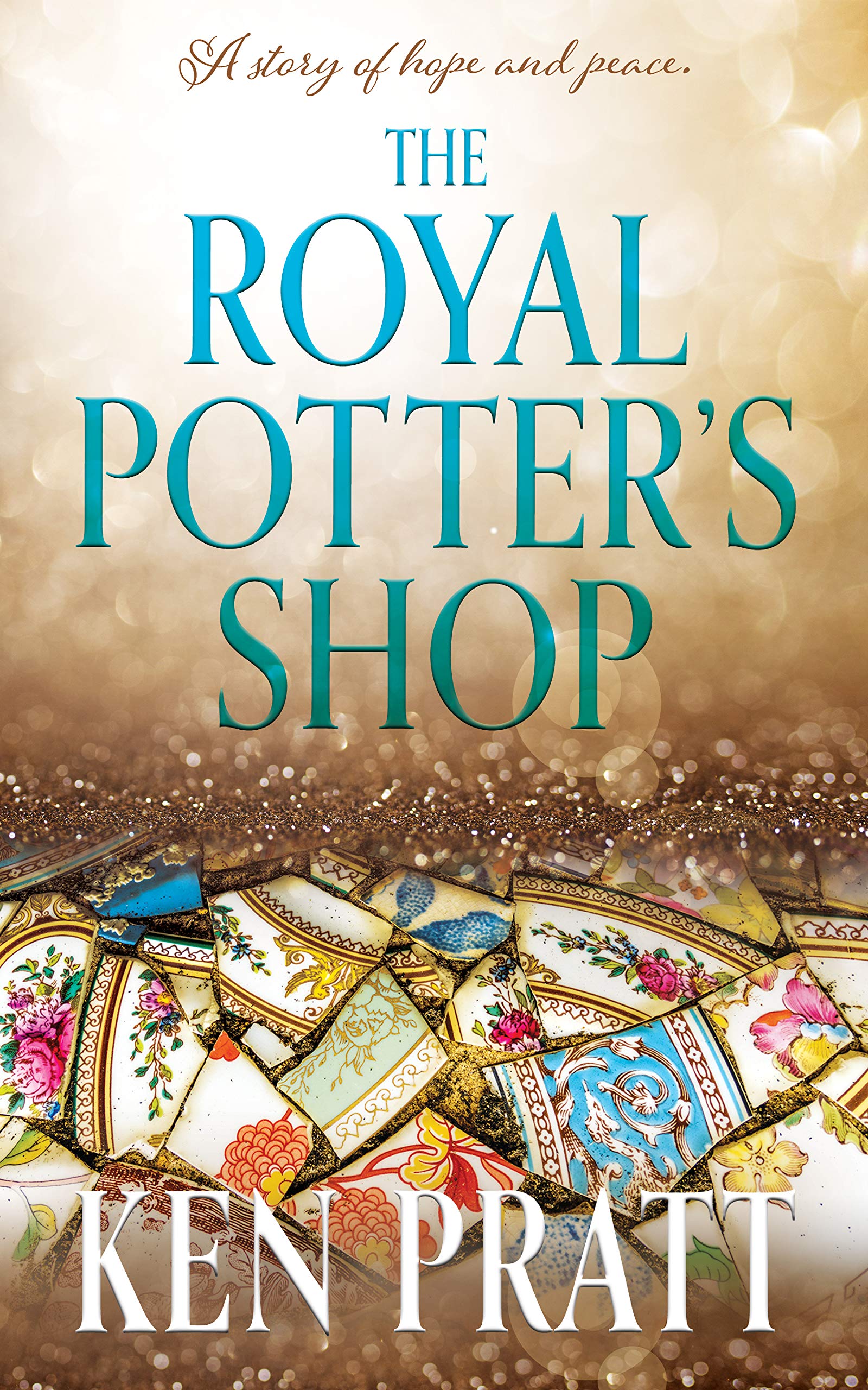 The Royal Potter's Shop by Ken Pratt | Goodreads