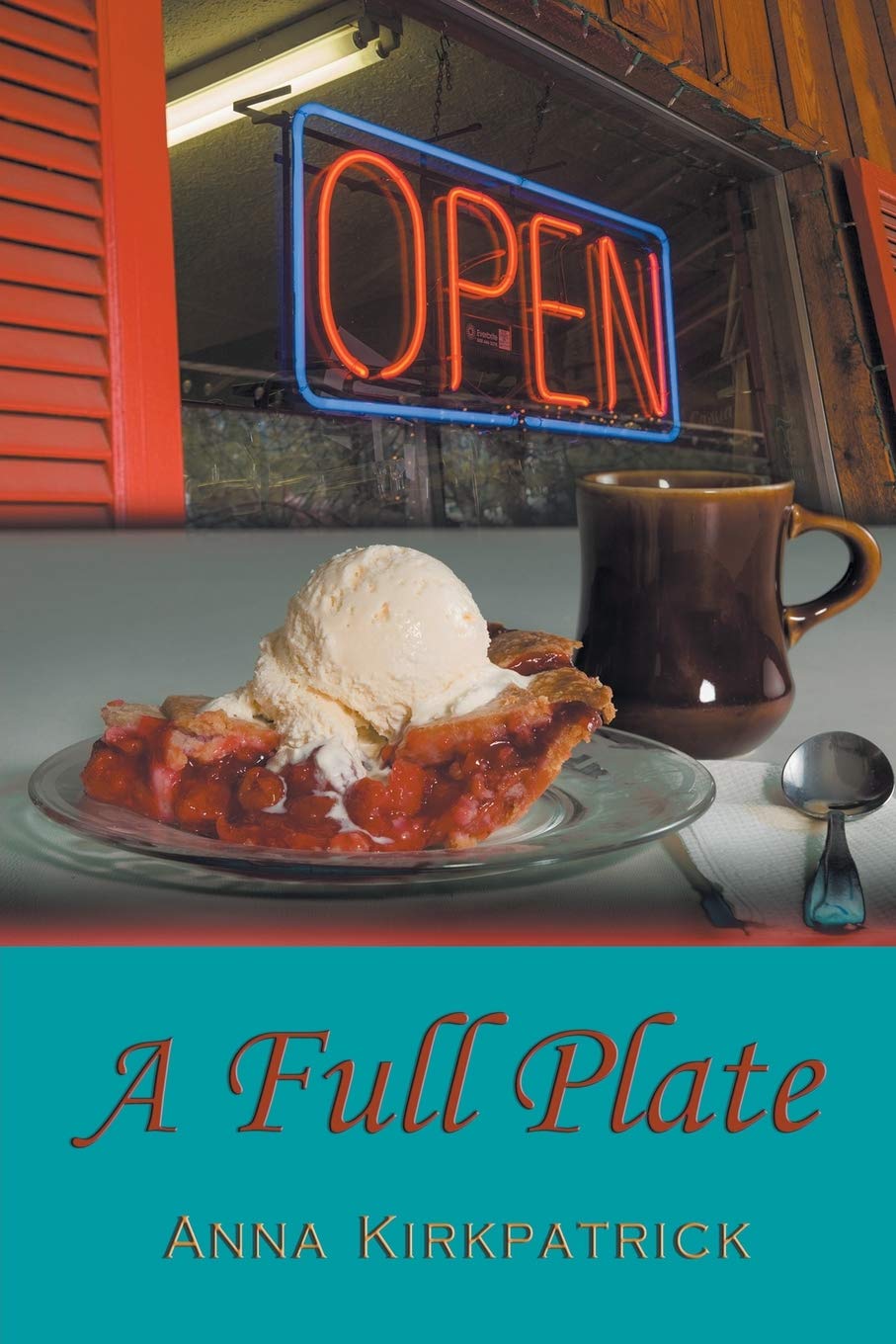 A Full Plate by Anna Kirkpatrick | Goodreads