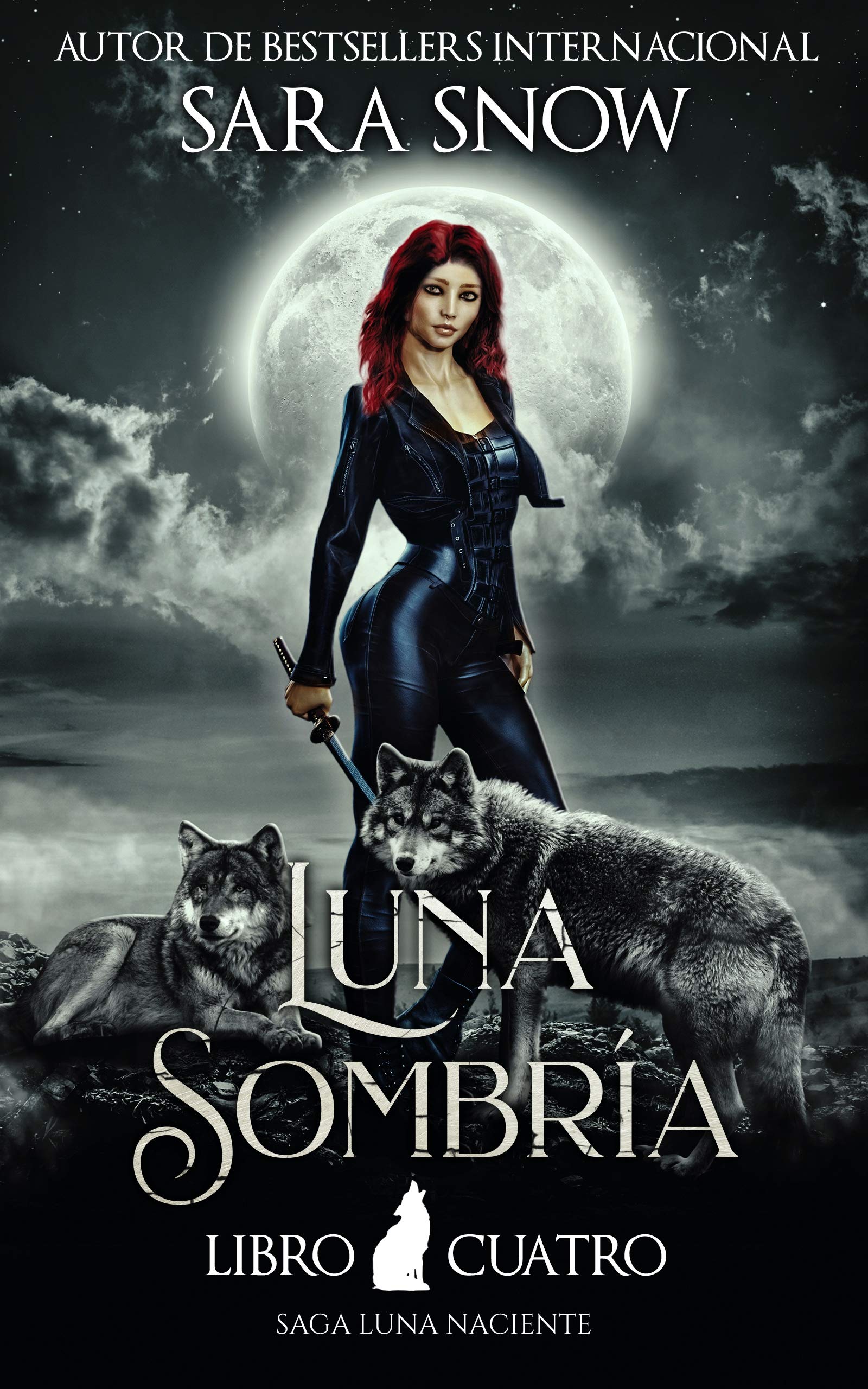 Luna Sombría (Luna Naciente #4) by Sara Snow | Goodreads