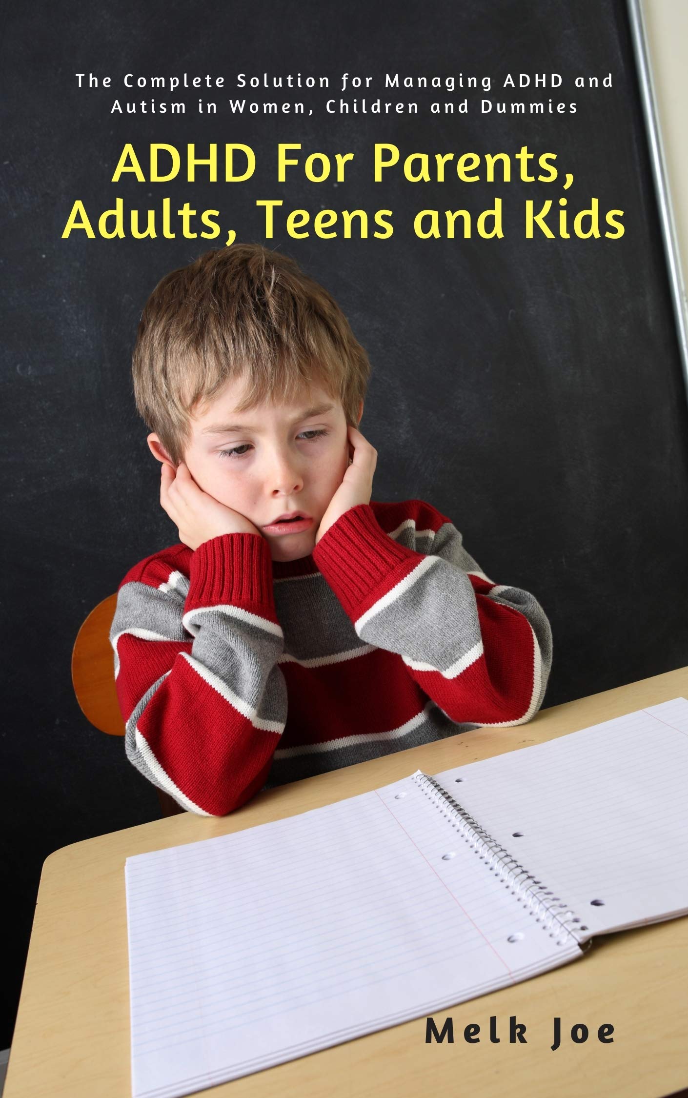 ADHD For Parents, Adults, Teens and Kids: The Complete Solution for ...