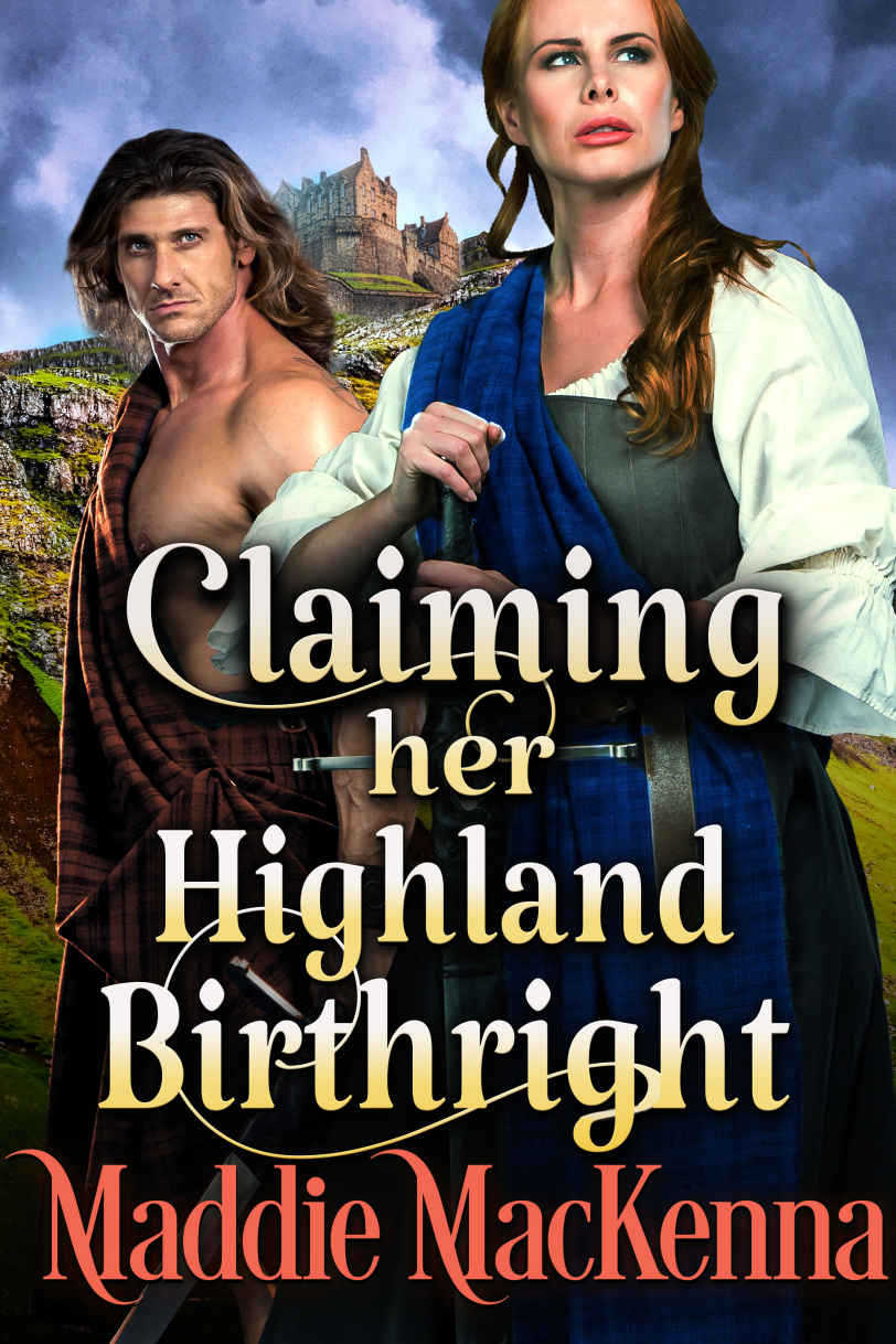 Claiming her Highland Birthright by Maddie MacKenna | Goodreads
