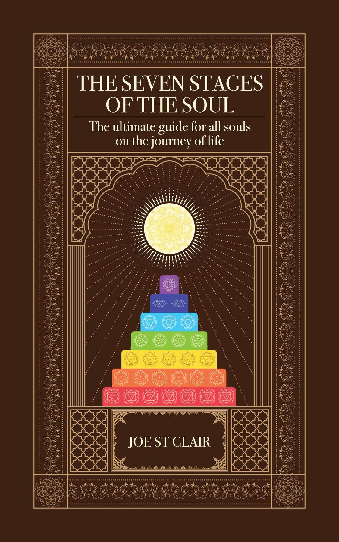 The Seven Stages of the Soul: The Ultimate Guide for All Souls on the ...