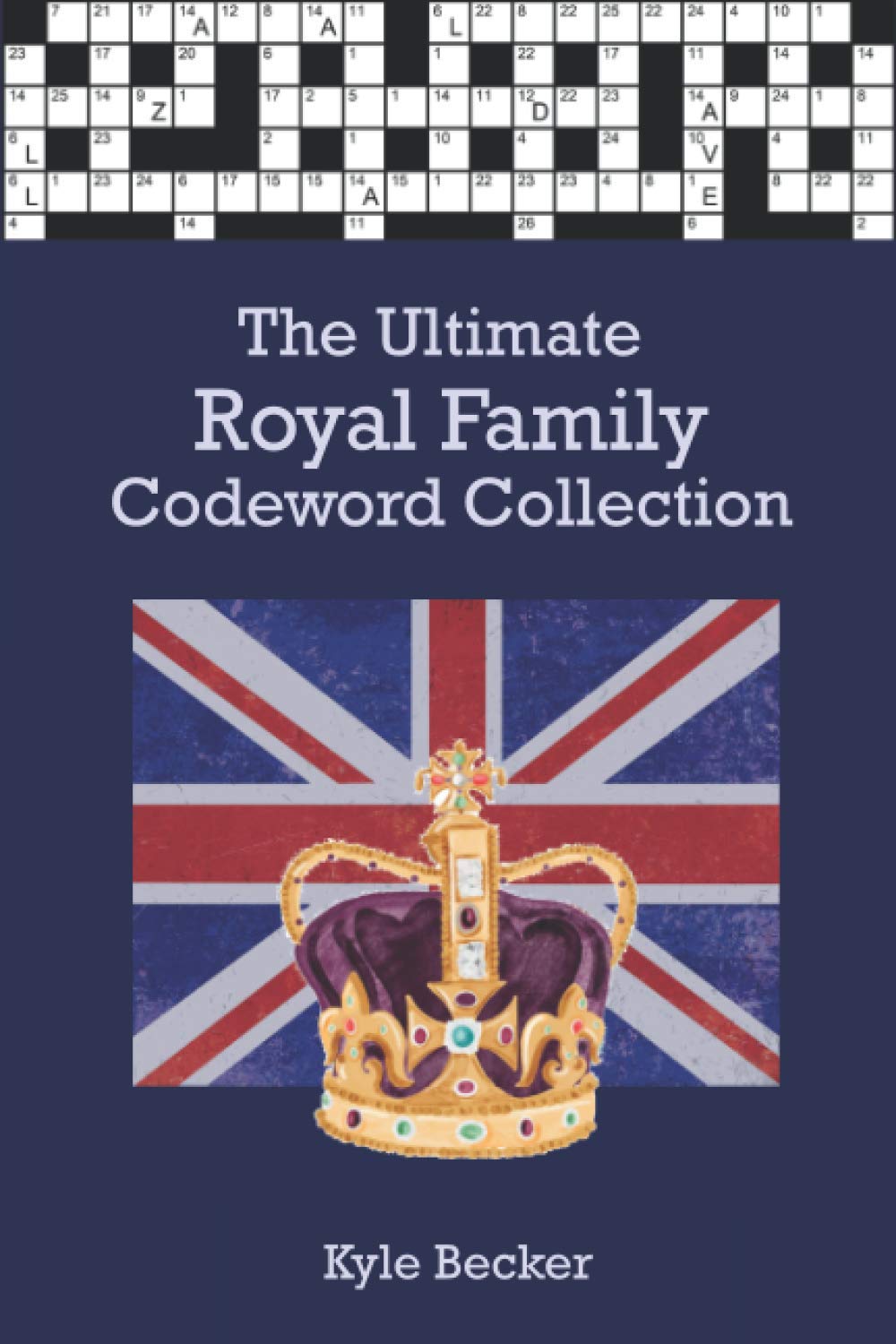 The Ultimate Royal Family Codeword Collection: The complete code word ...