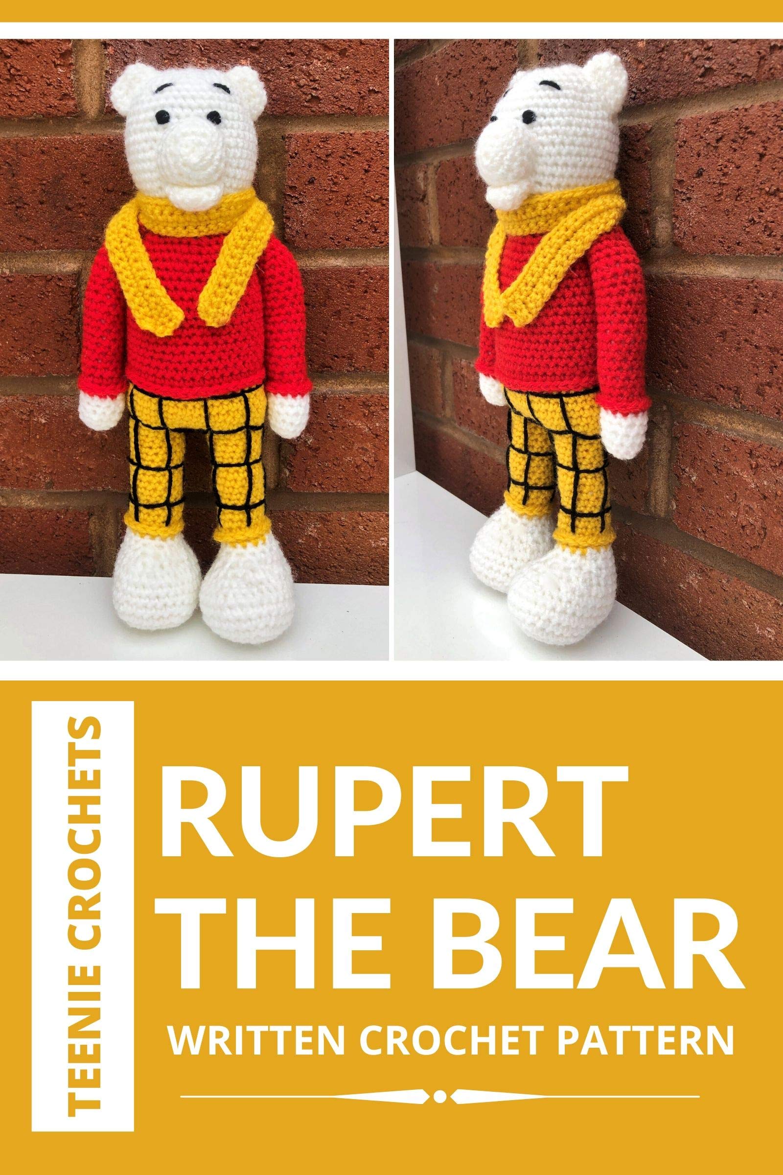 Rupert The Bear - Written Crochet Pattern (Unofficial): Amigurumi ...
