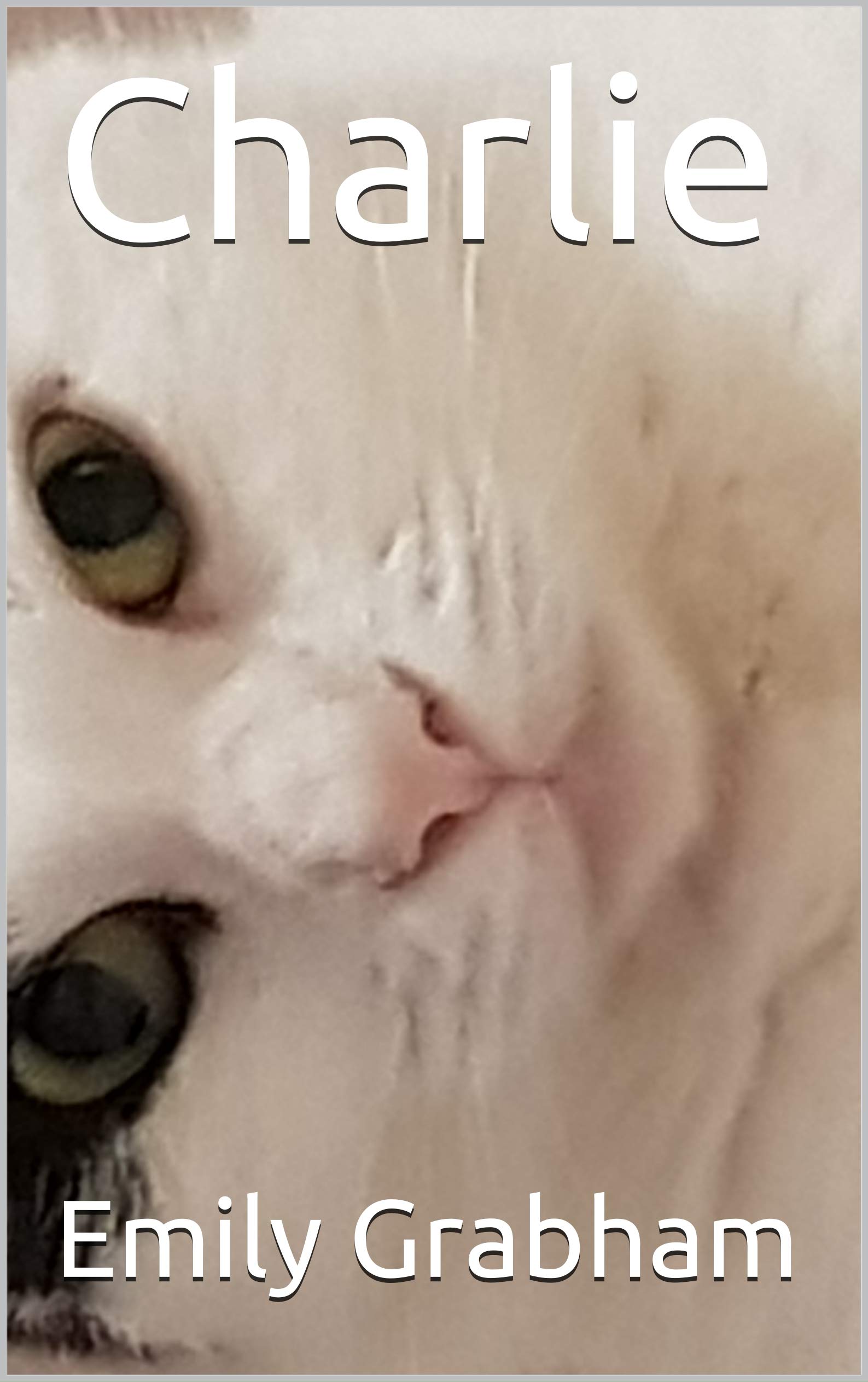 Charlie (Cat stories Box-Set) by Emily Grabham | Goodreads