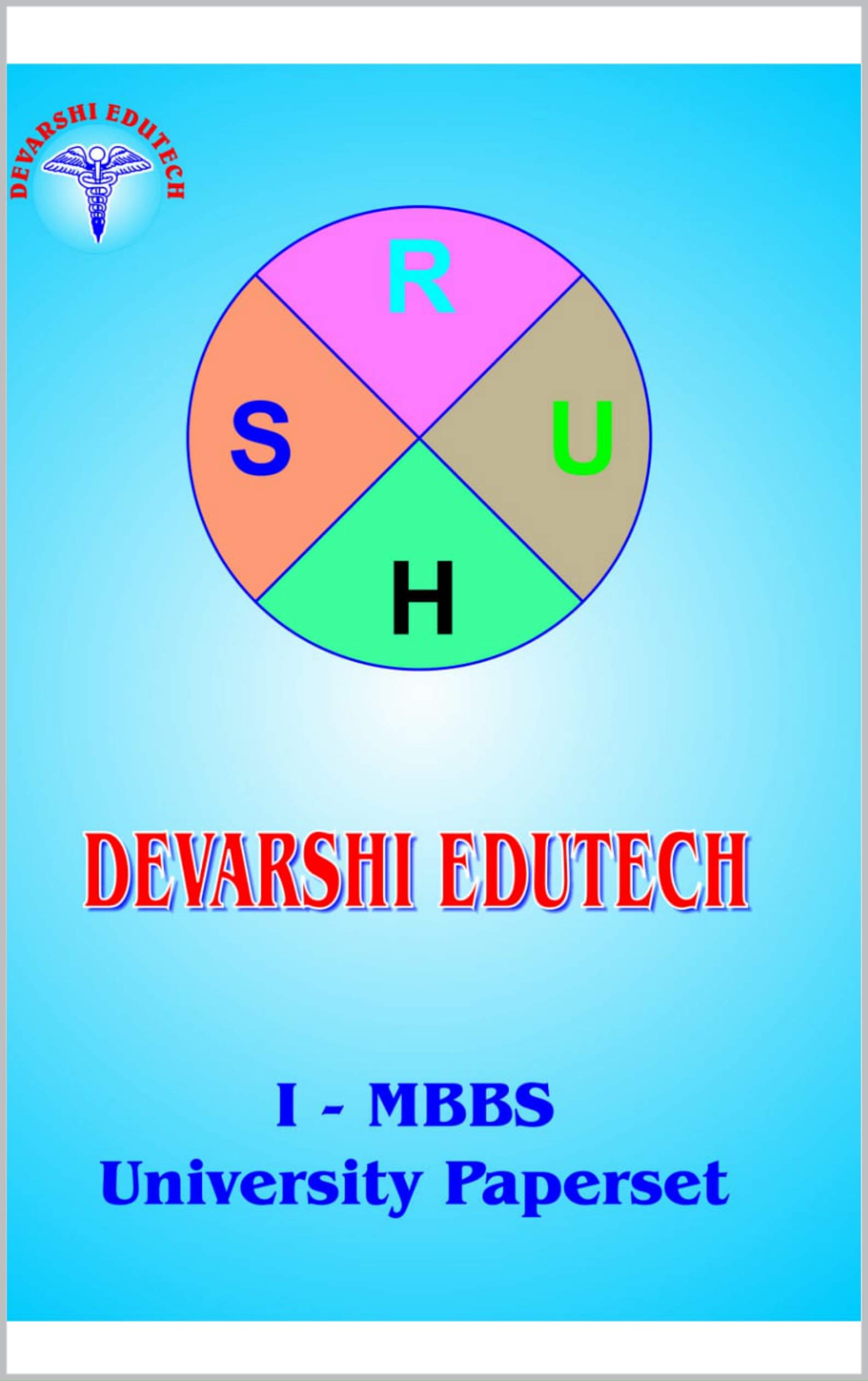 RUHS M.B.B.S. Part I Paper Set by Devarshi edutech | Goodreads