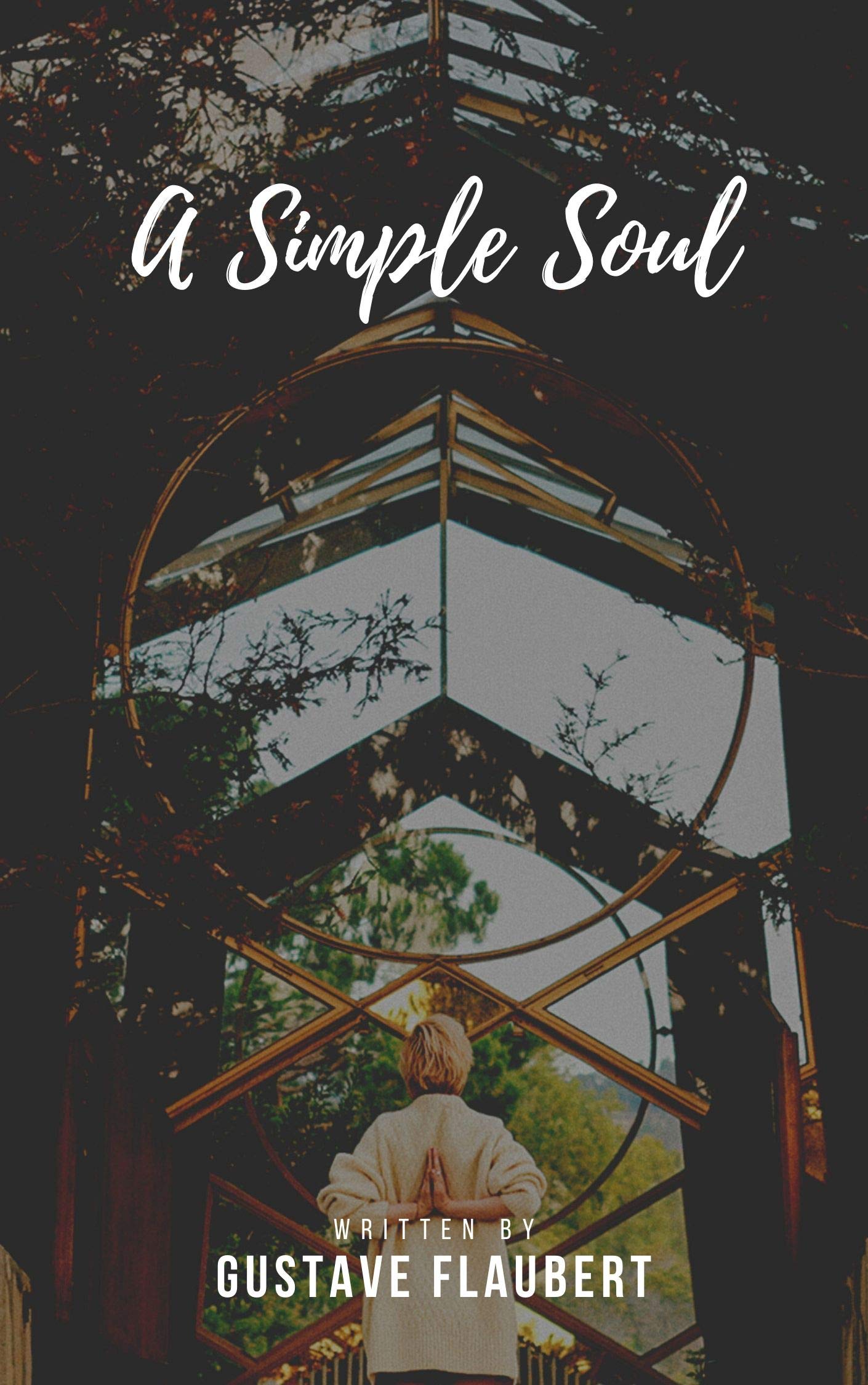 A Simple Soul Illustrated by Gustave Flaubert | Goodreads