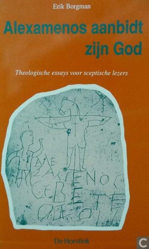 Alexamenos aanbidt zijn God by Erik Borgman | Goodreads