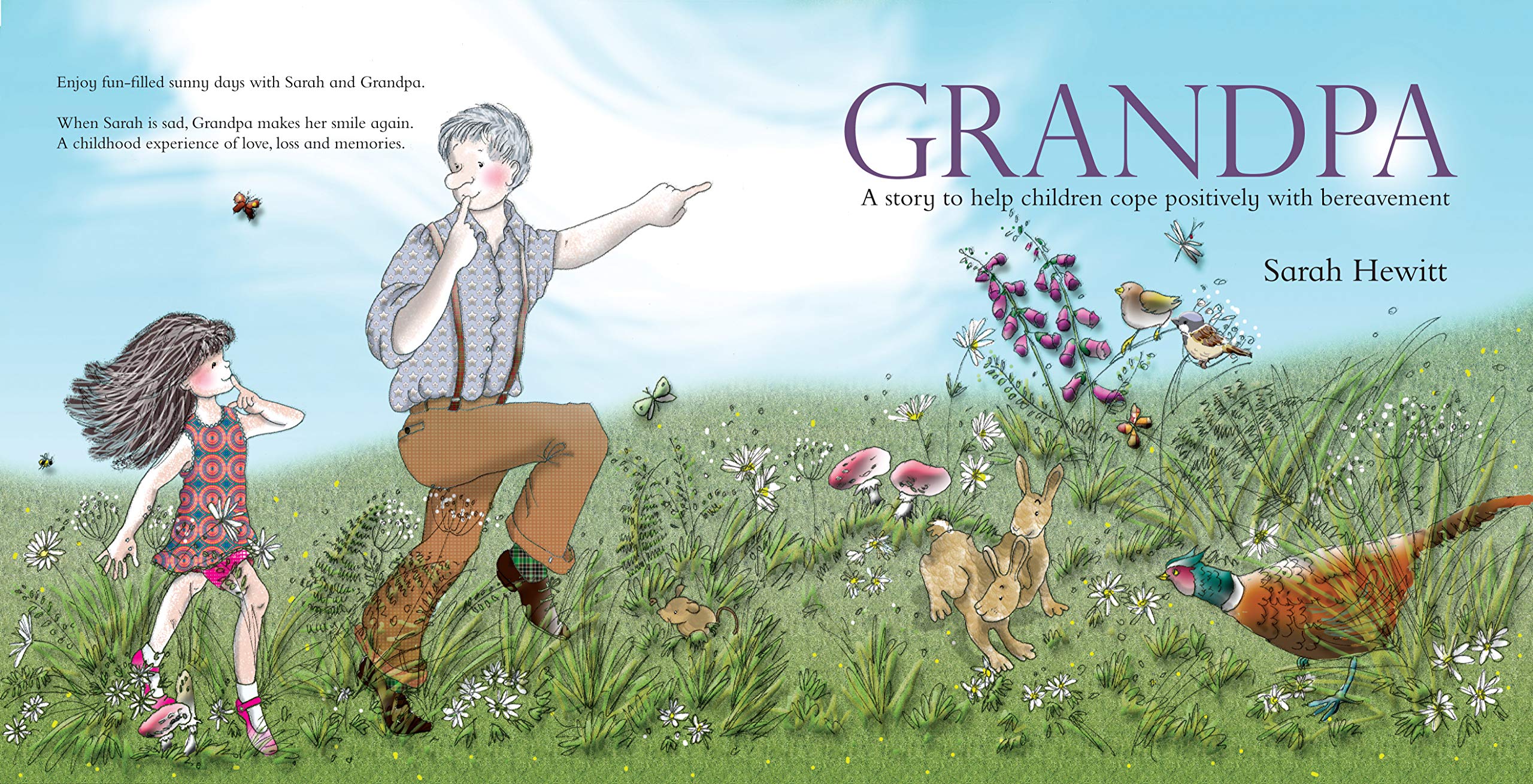 Grandpa: A story to help children cope positively with bereavement by ...