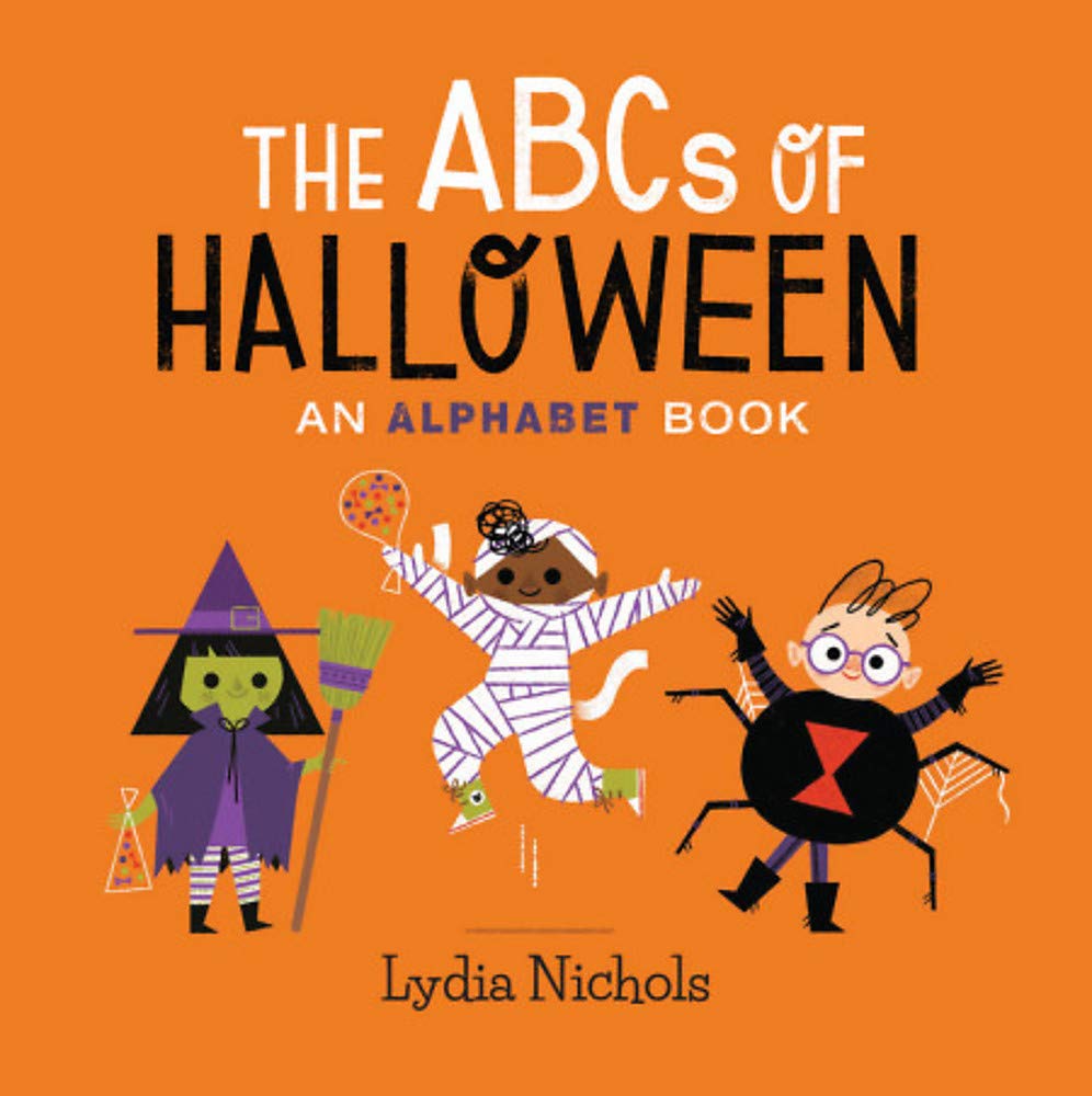 The ABCs of Halloween: An Alphabet Book by Lydia Nichols | Goodreads