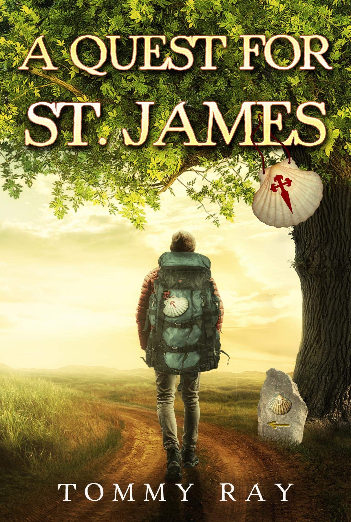 A Quest for St. James by Tommy Ray | Goodreads