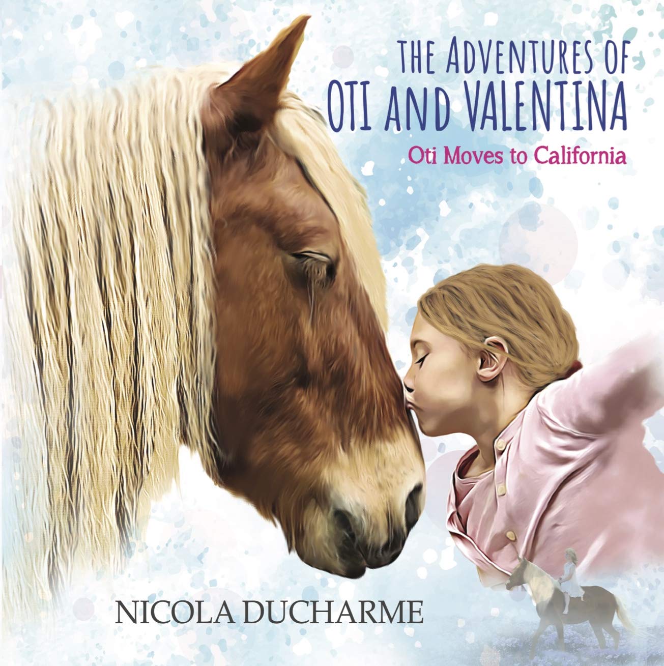 The Adventures of Oti and Valentina: Oti Moves to California by Nicola ...