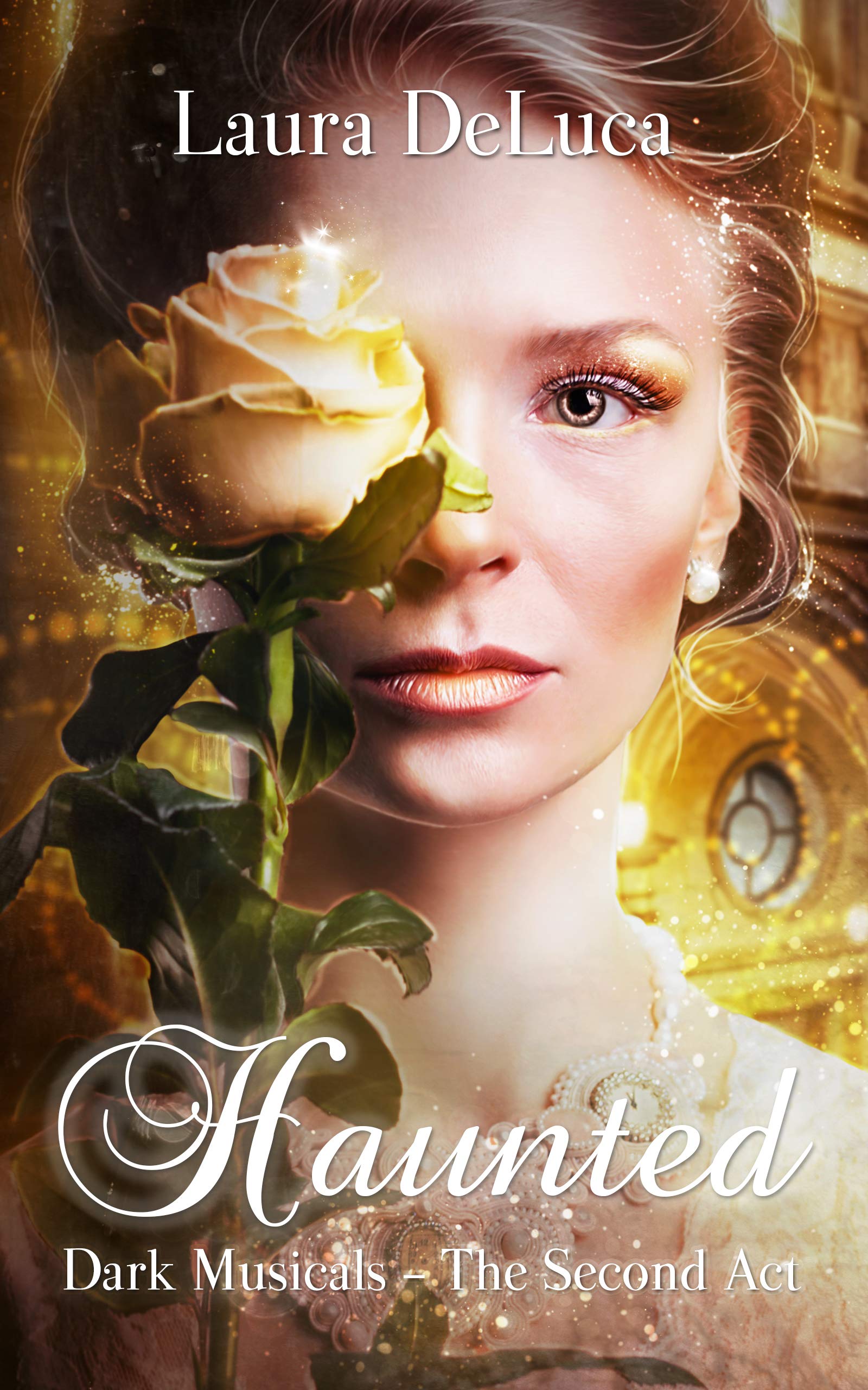 Haunted (Dark Musicals Book 8) by Laura DeLuca | Goodreads