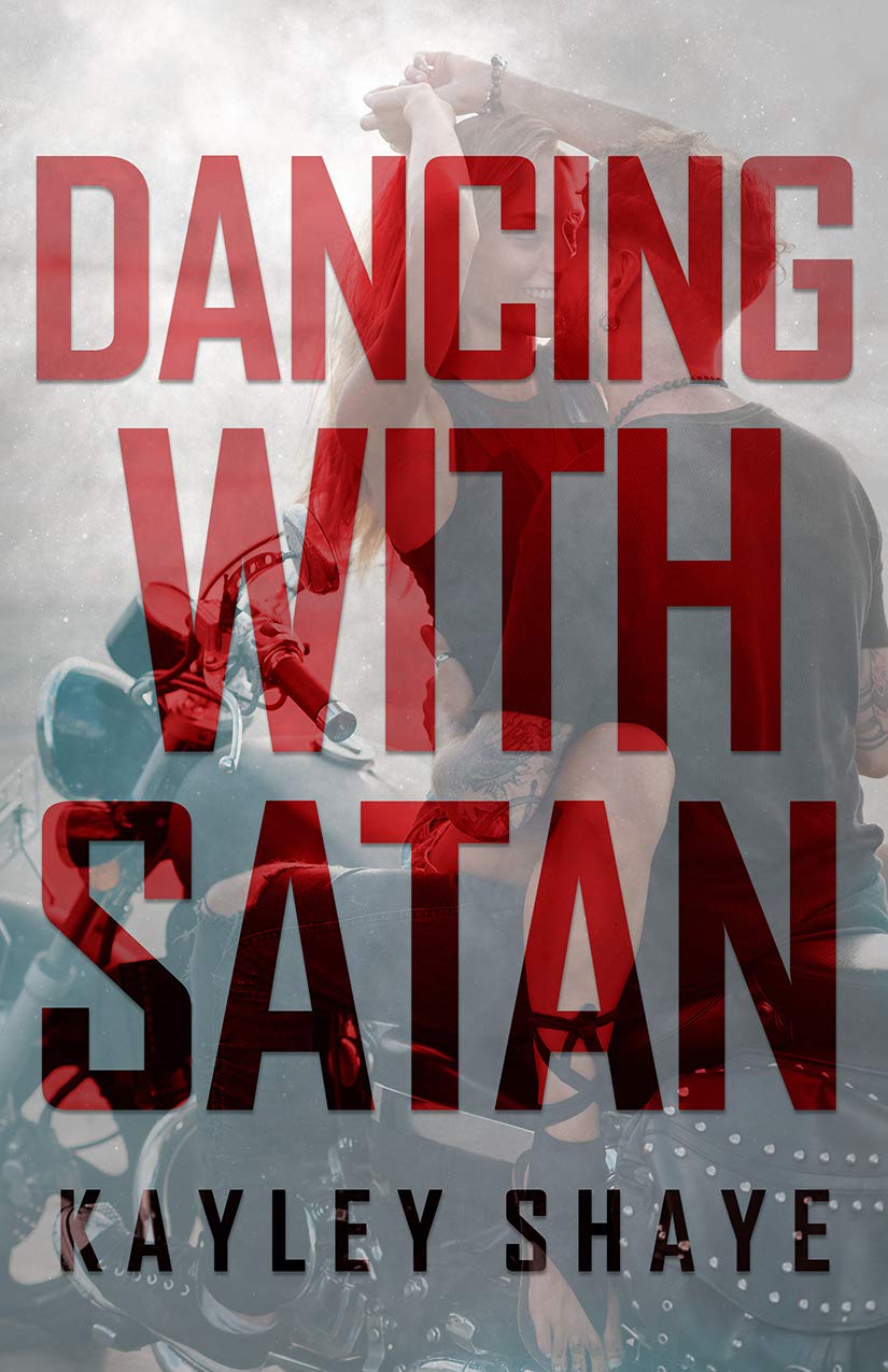 Dancing with Satan: A Young Adult Romance by Kayley Shaye | Goodreads