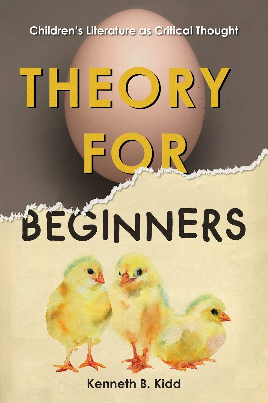Theory for Beginners: Children’s Literature as Critical Thought by ...