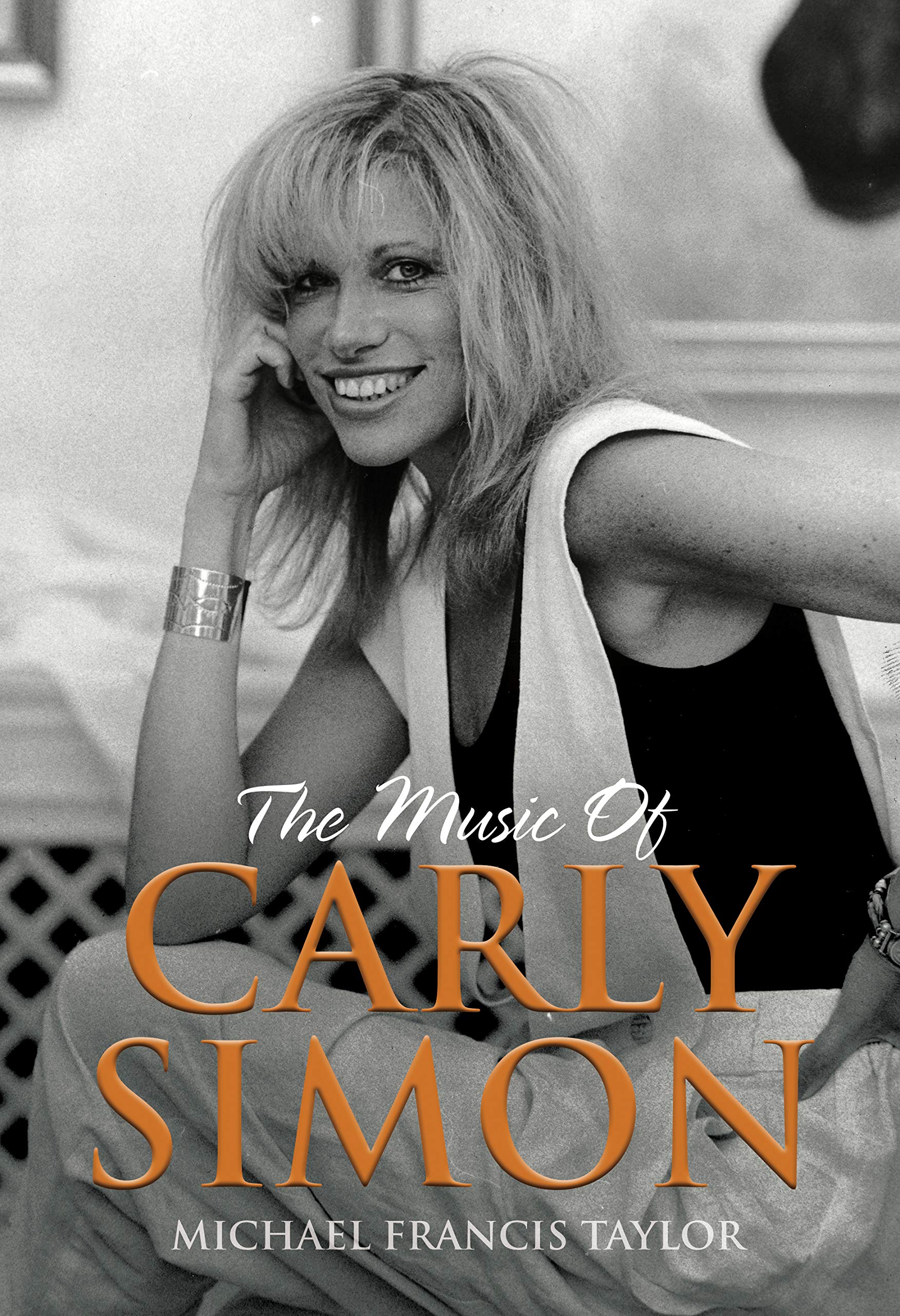 THe Music of Carly Simon: Songs From the Vineyard by Michael Francis ...