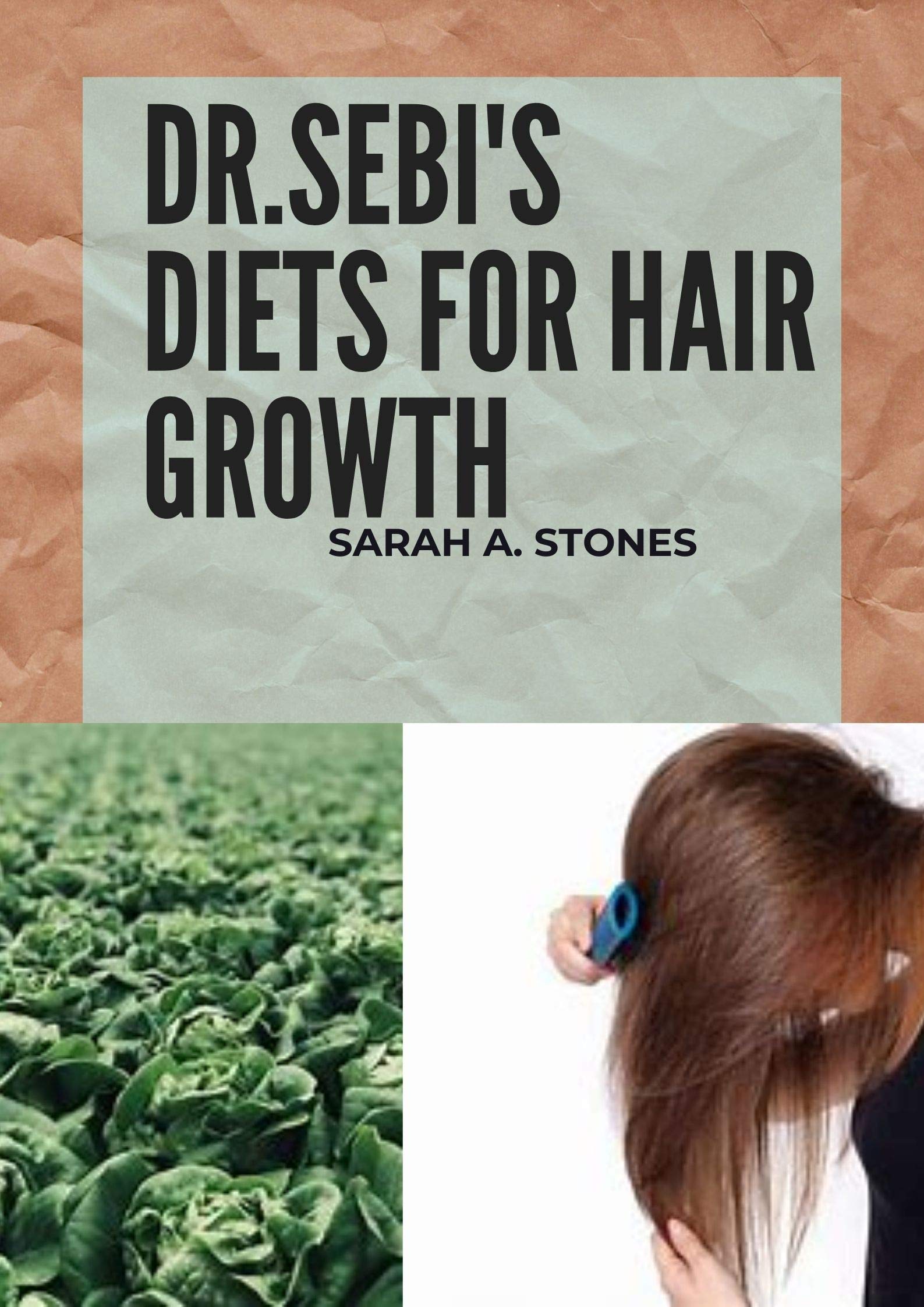 Dr. Sebi's Diets For Hair Growth: The methodology and worthy recipes ...