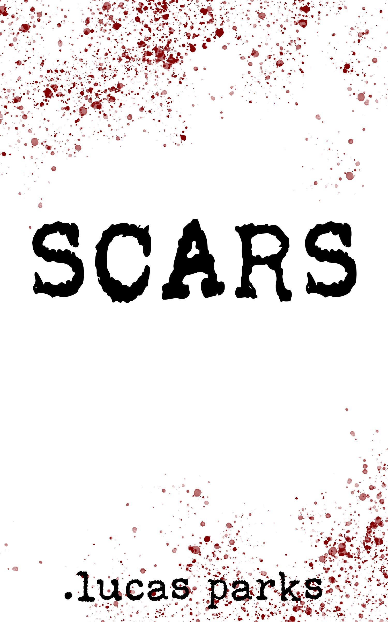 Scars by lucas parks | Goodreads