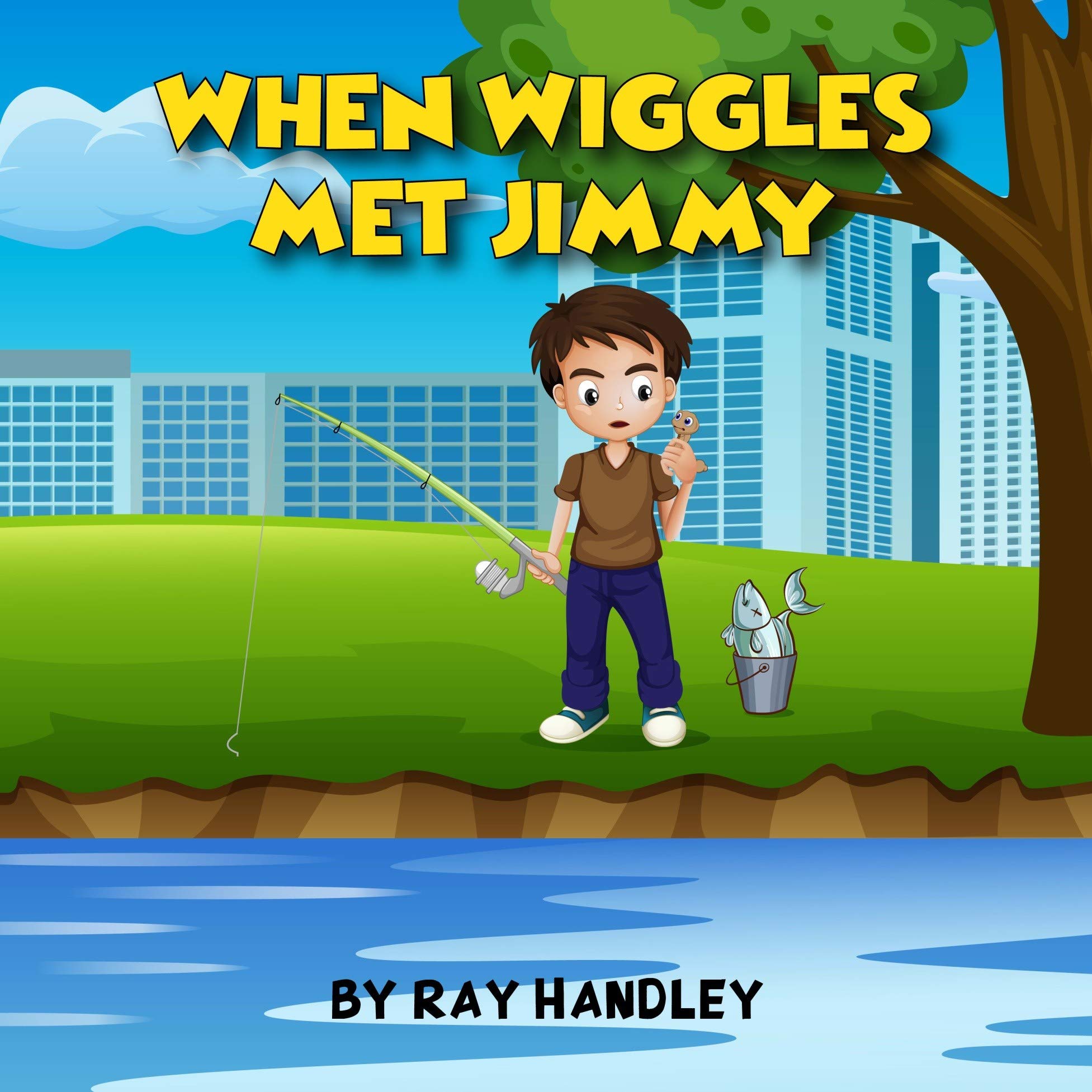 When Wiggles met Jimmy by Ray Handley | Goodreads