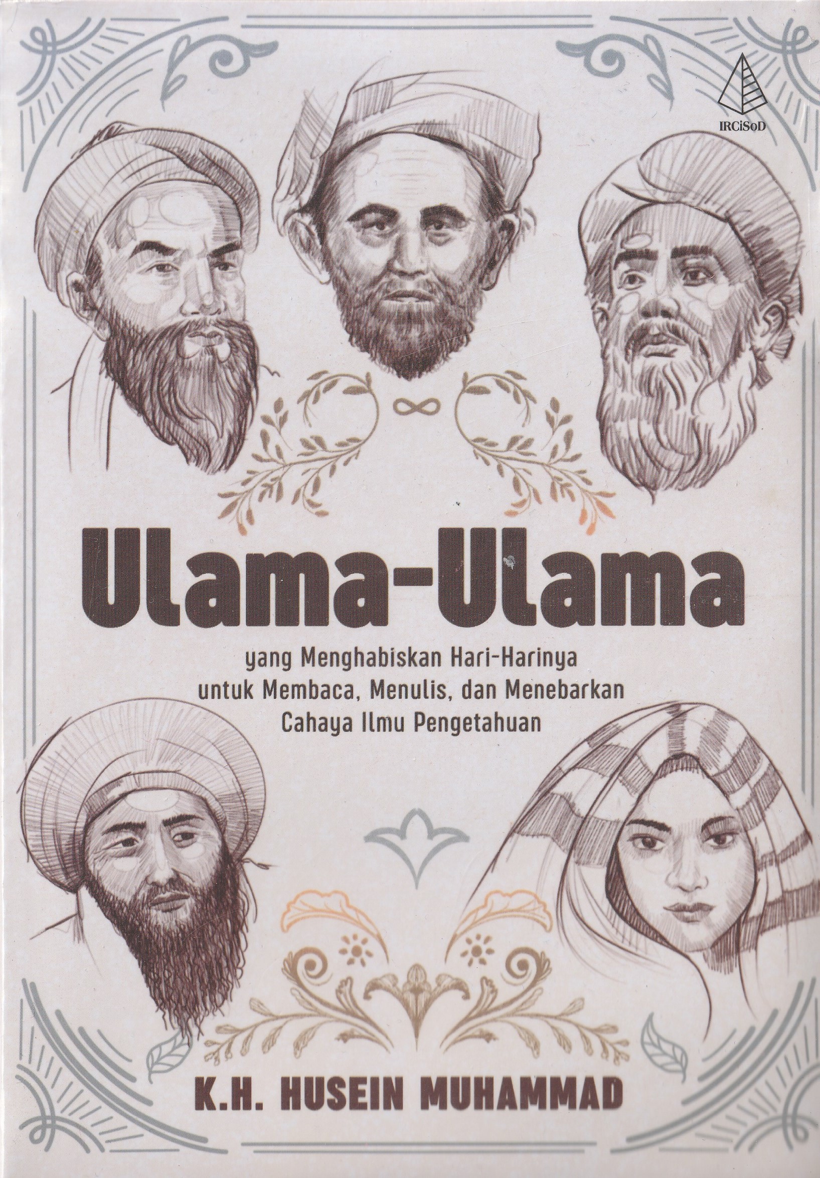 Ulama-Ulama yang Menghabiskan Hari-Harinya untuk Membaca, Menulis, dan ...