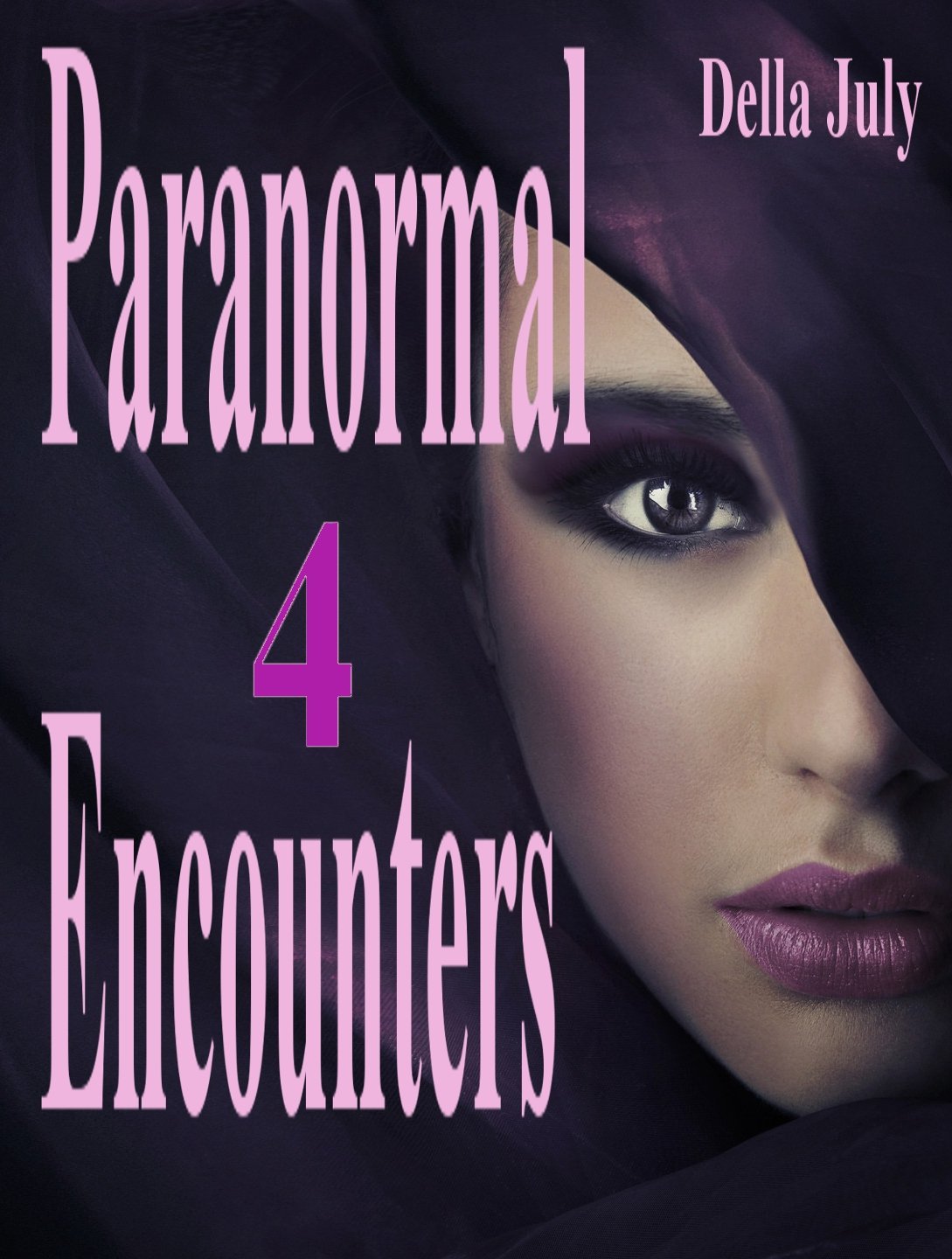 Paranormal Encounters ( by Della July | Goodreads