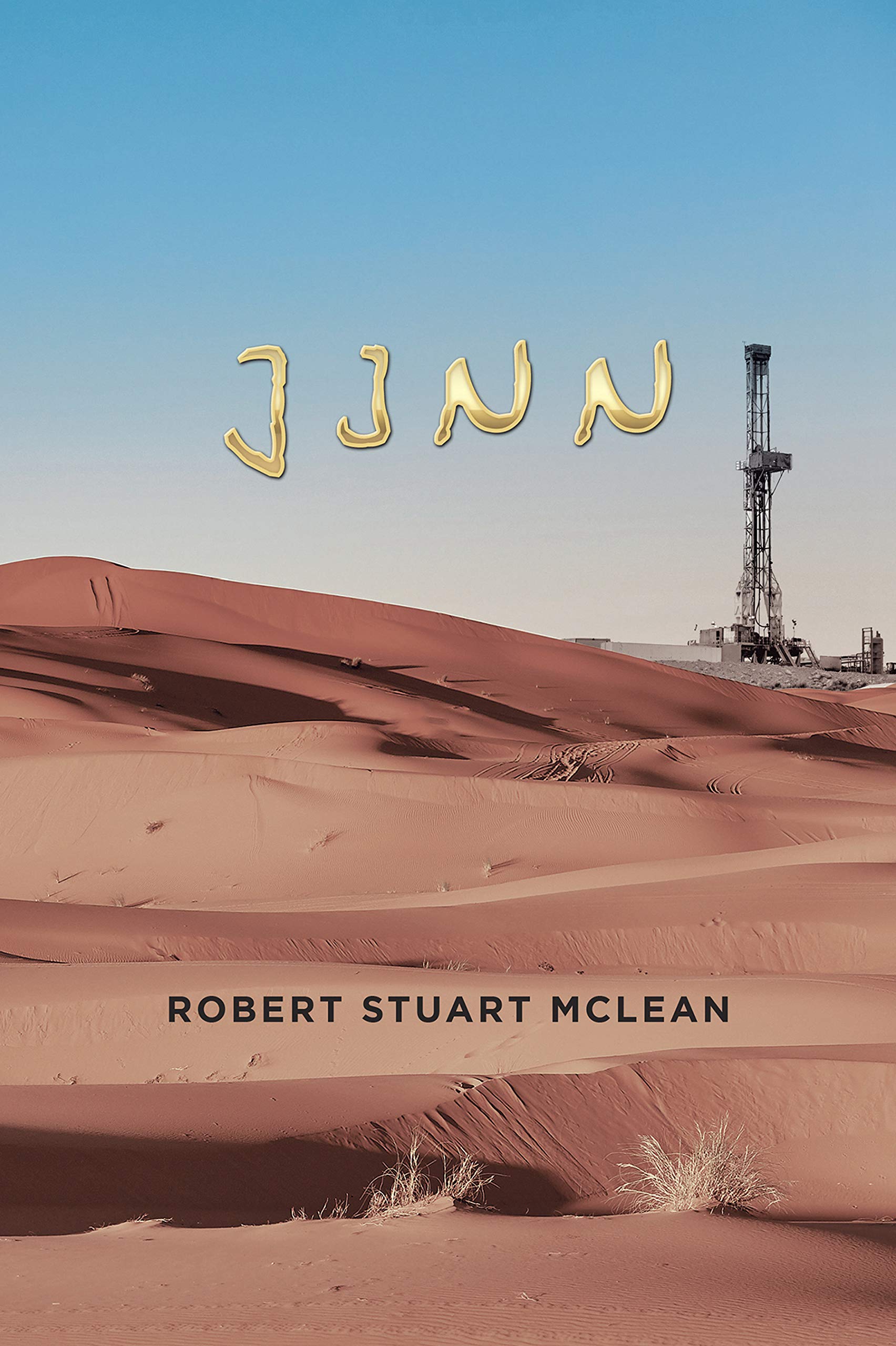 J I N N by Robert Stuart Mclean | Goodreads