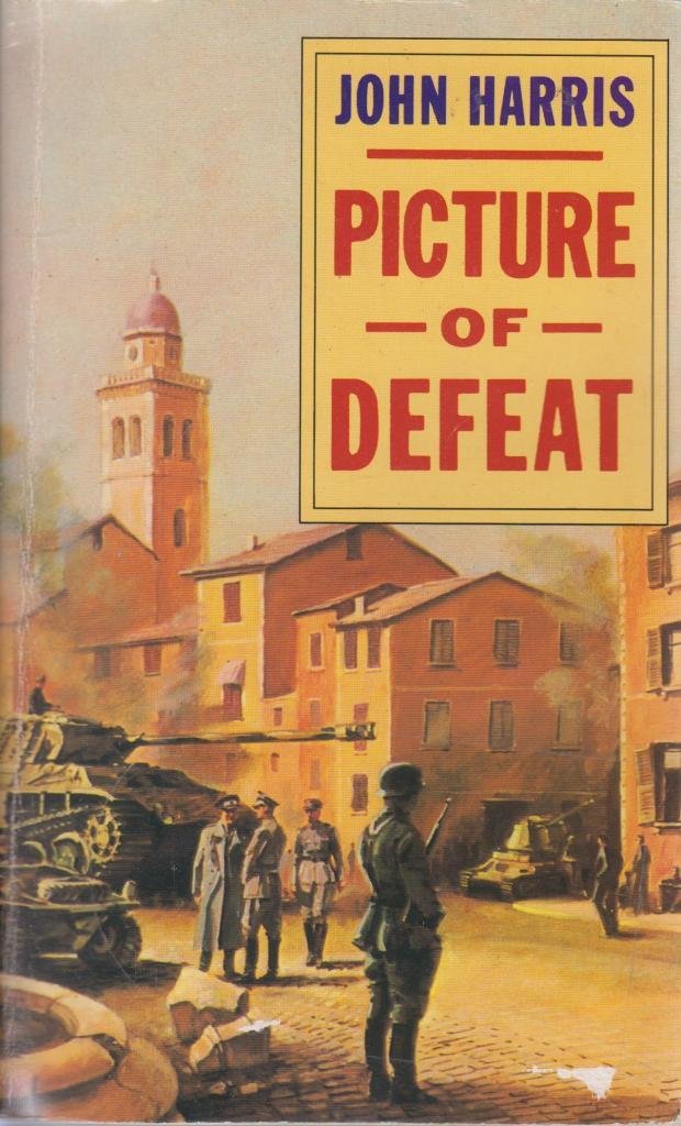 Picture Of Defeat by John Harris | Goodreads