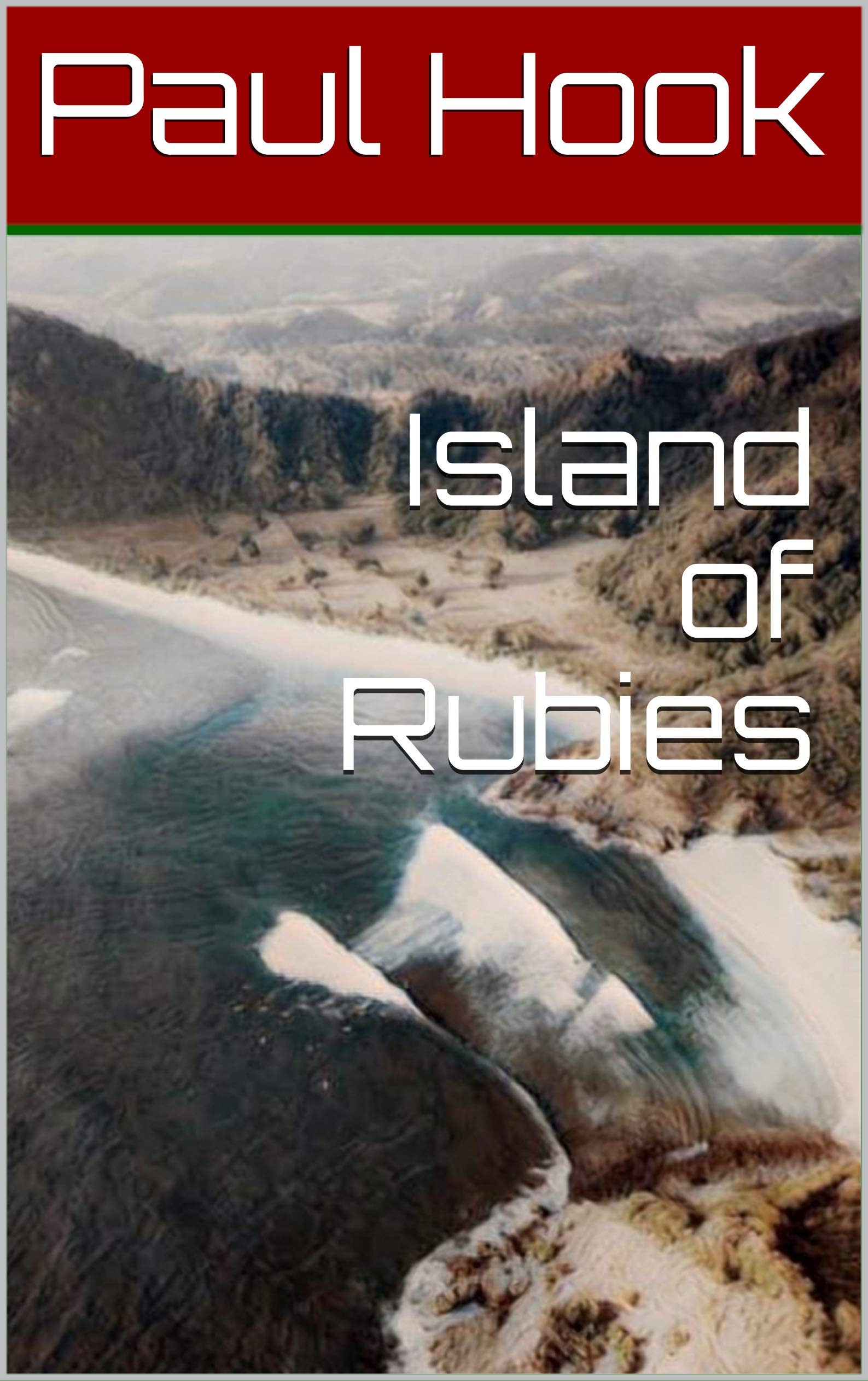 Island of Rubies: Battle on Skell Island by Paul Hook | Goodreads