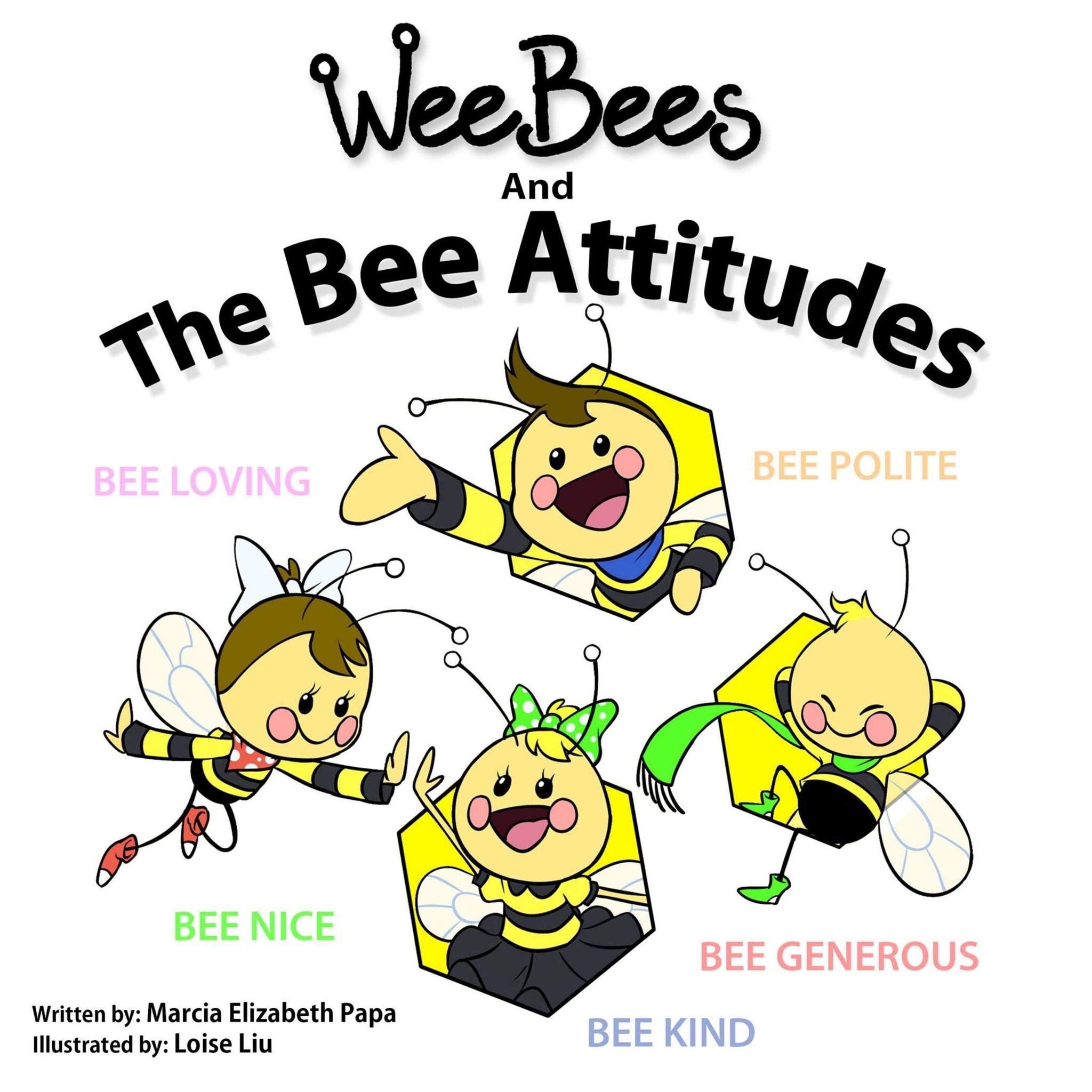 Wee Bees and The Bee Attitudes by Marcia Elizabeth Papa | Goodreads
