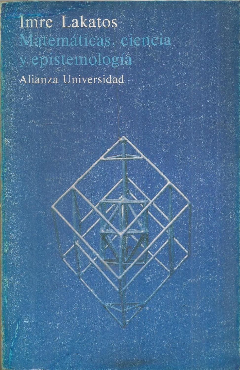 Matemáticas, ciencia y epistemología by Imre Lakatos | Goodreads