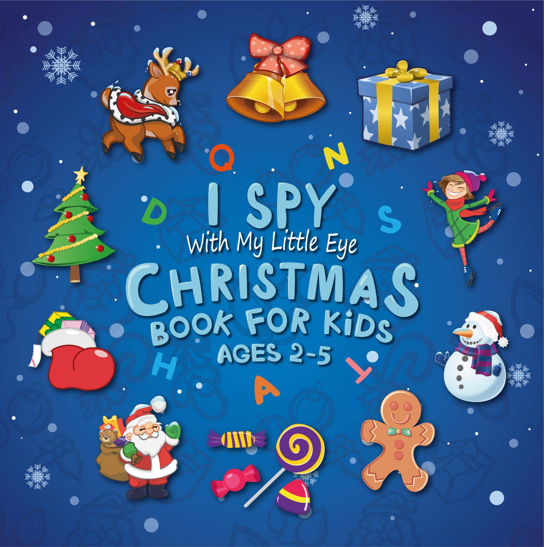 I Spy With My Little Eye Christmas Book for Kids Ages 2-5: A Fun ...