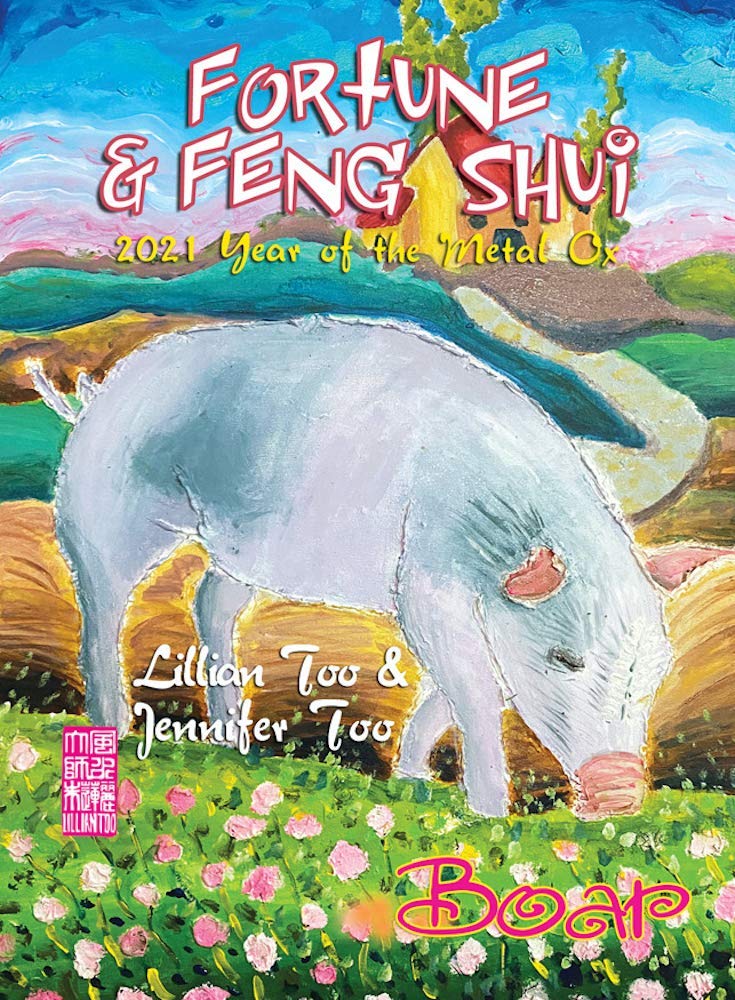 Lillian Too & Jennifer Too Fortune & Feng Shui 2021 Boar by Lillian Too and Jennifer Too | Goodreads