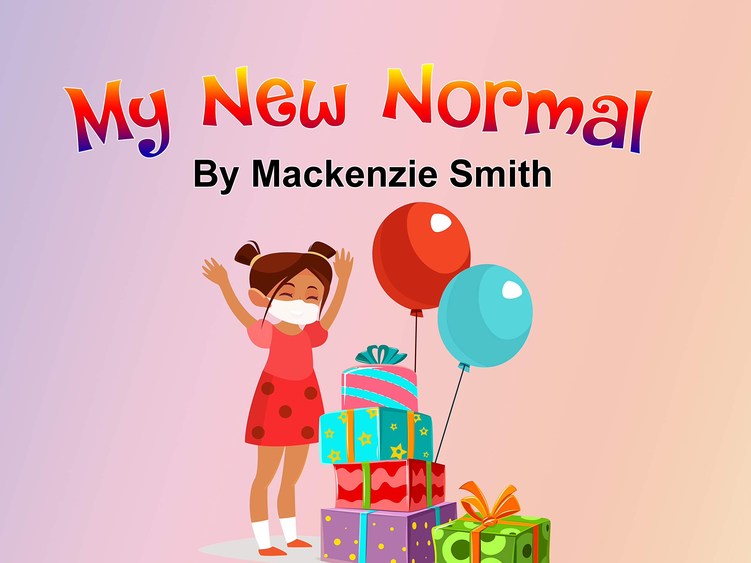 My New Normal by Mackenzie Smith | Goodreads