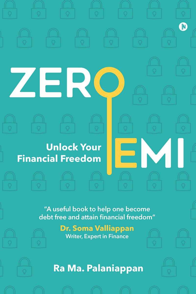 Zero EMI : Unlock your Financial Freedom by Ra Ma Palaniappan | Goodreads