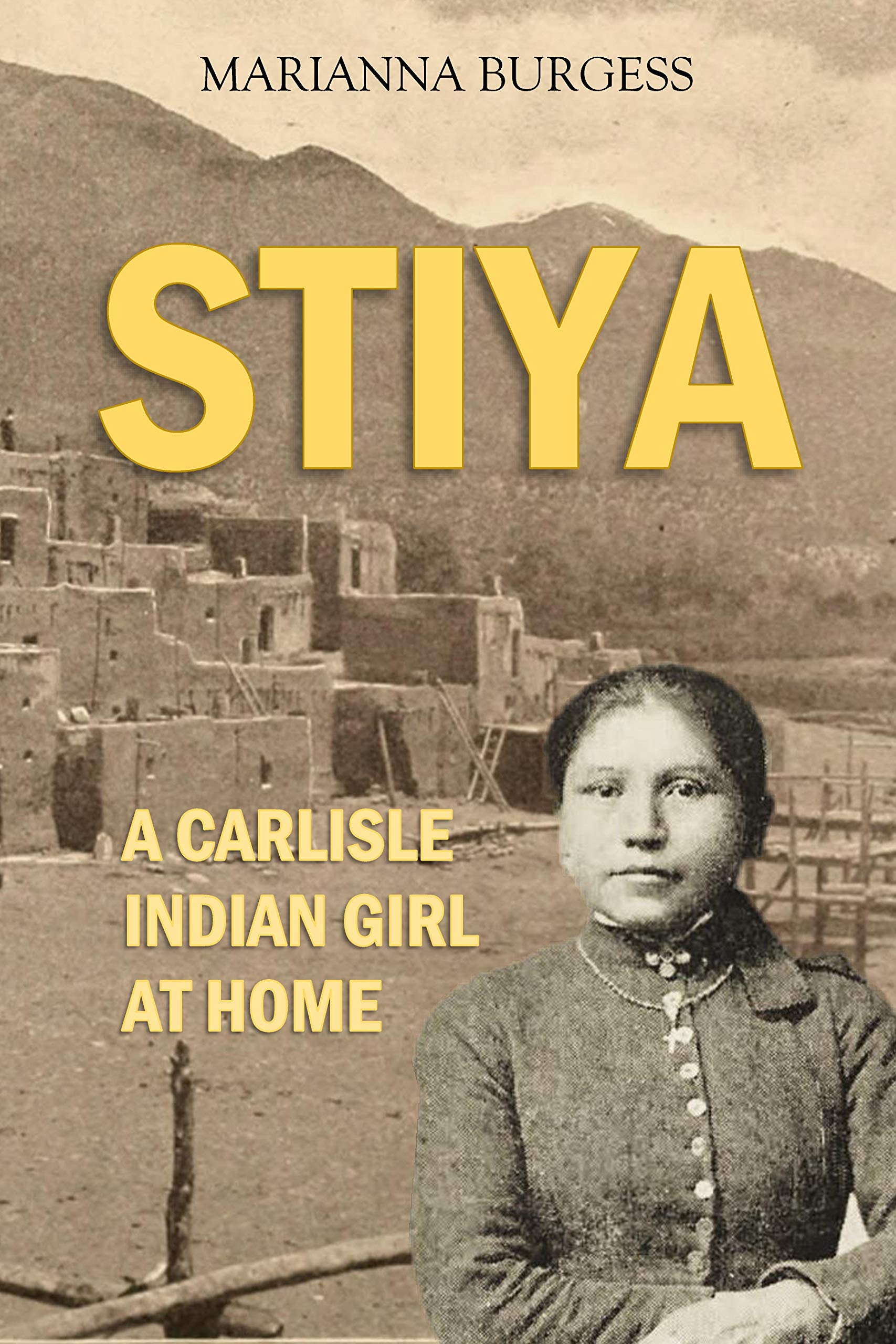 Stiya: A Carlisle Indian Girl at Home (1891) by Marianna Burgess ...