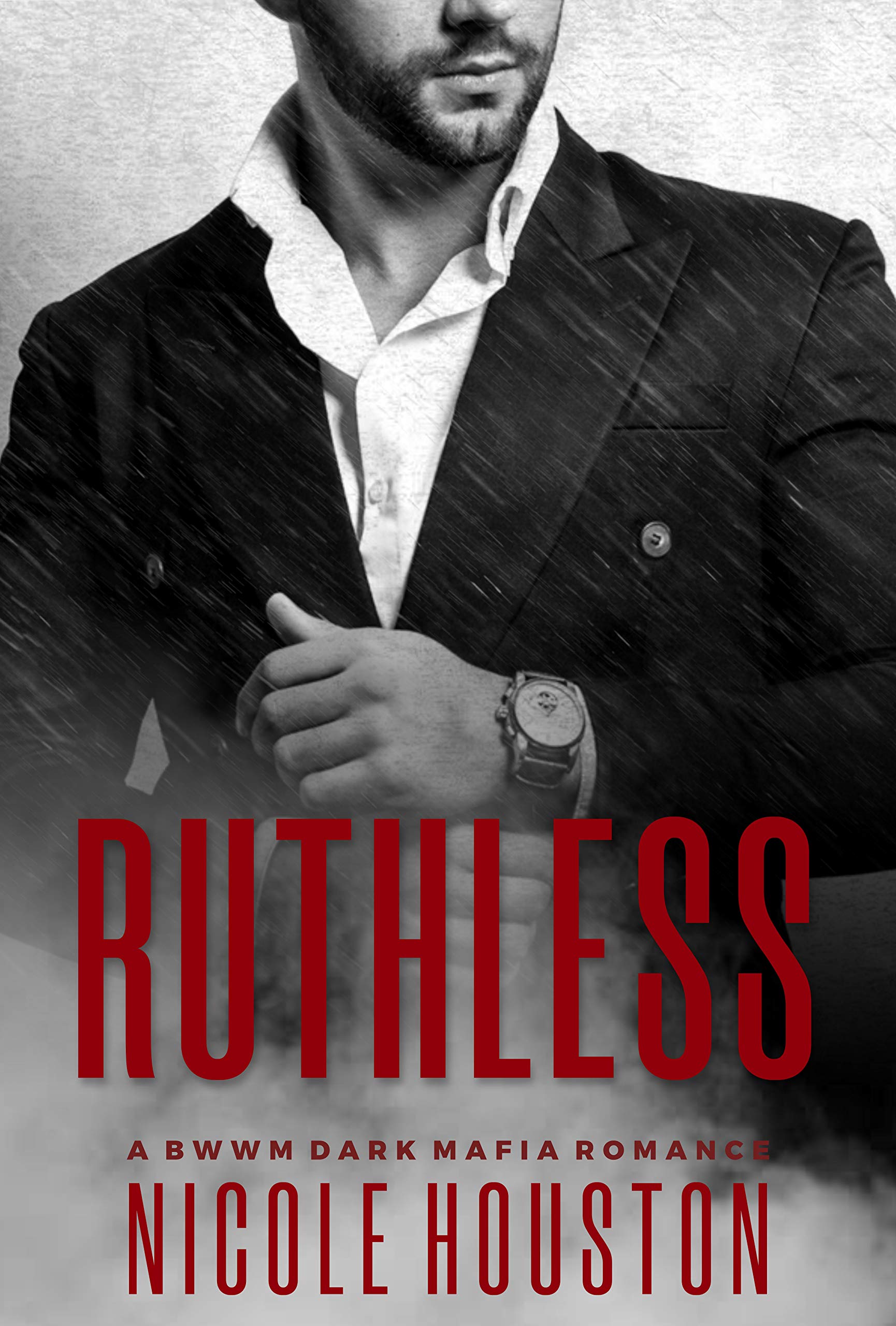 Ruthless by Nicole Houston | Goodreads