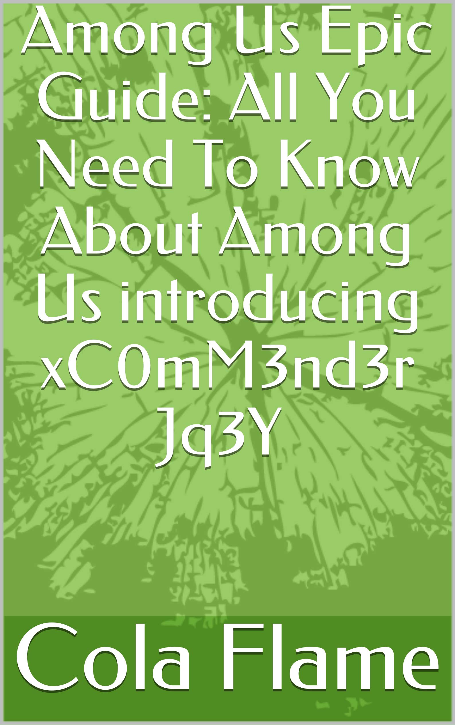 Among Us Epic Guide: All You Need To Know About Among Us introducing ...