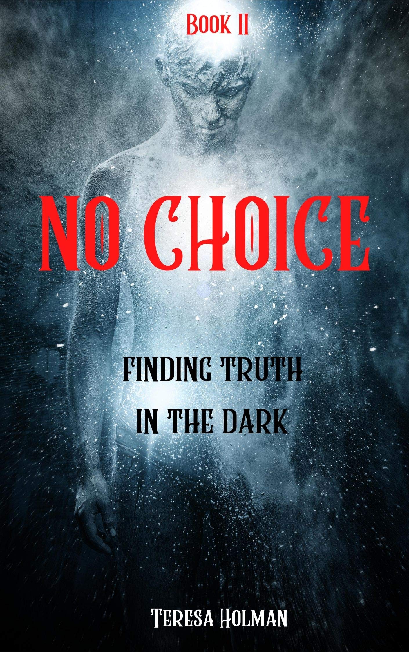 No Choice (The Chronicles of the Shadowlands Book 2) by Teresa Holman ...