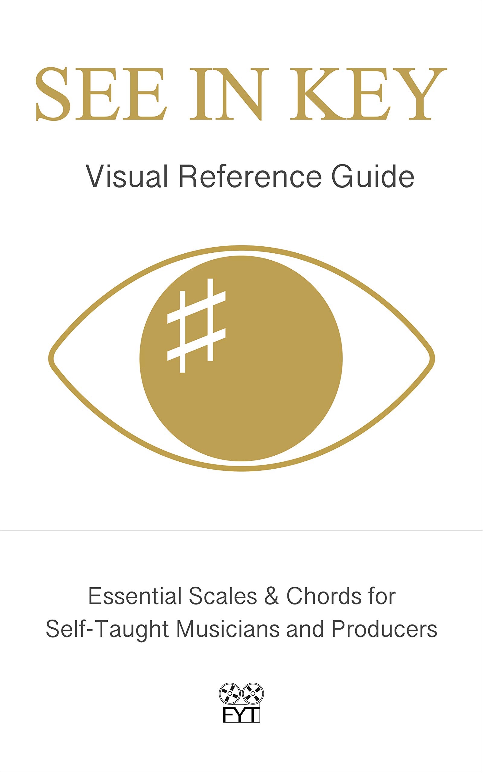 See In Key - Visual Reference Guide: Essential Scales and Chords for ...