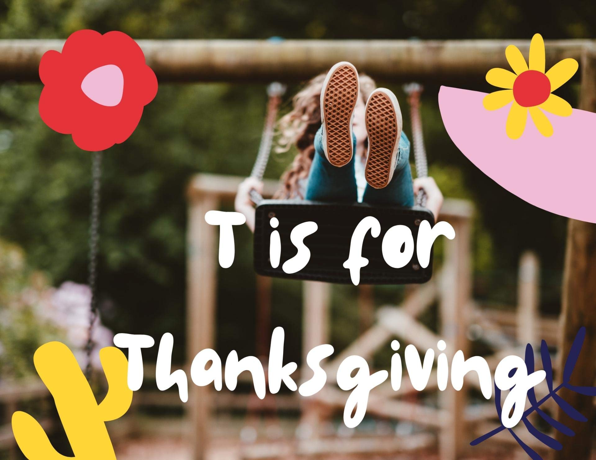 T is for Thanksgiving: 2 Creative Stories. Health is Wealth. by Art ...