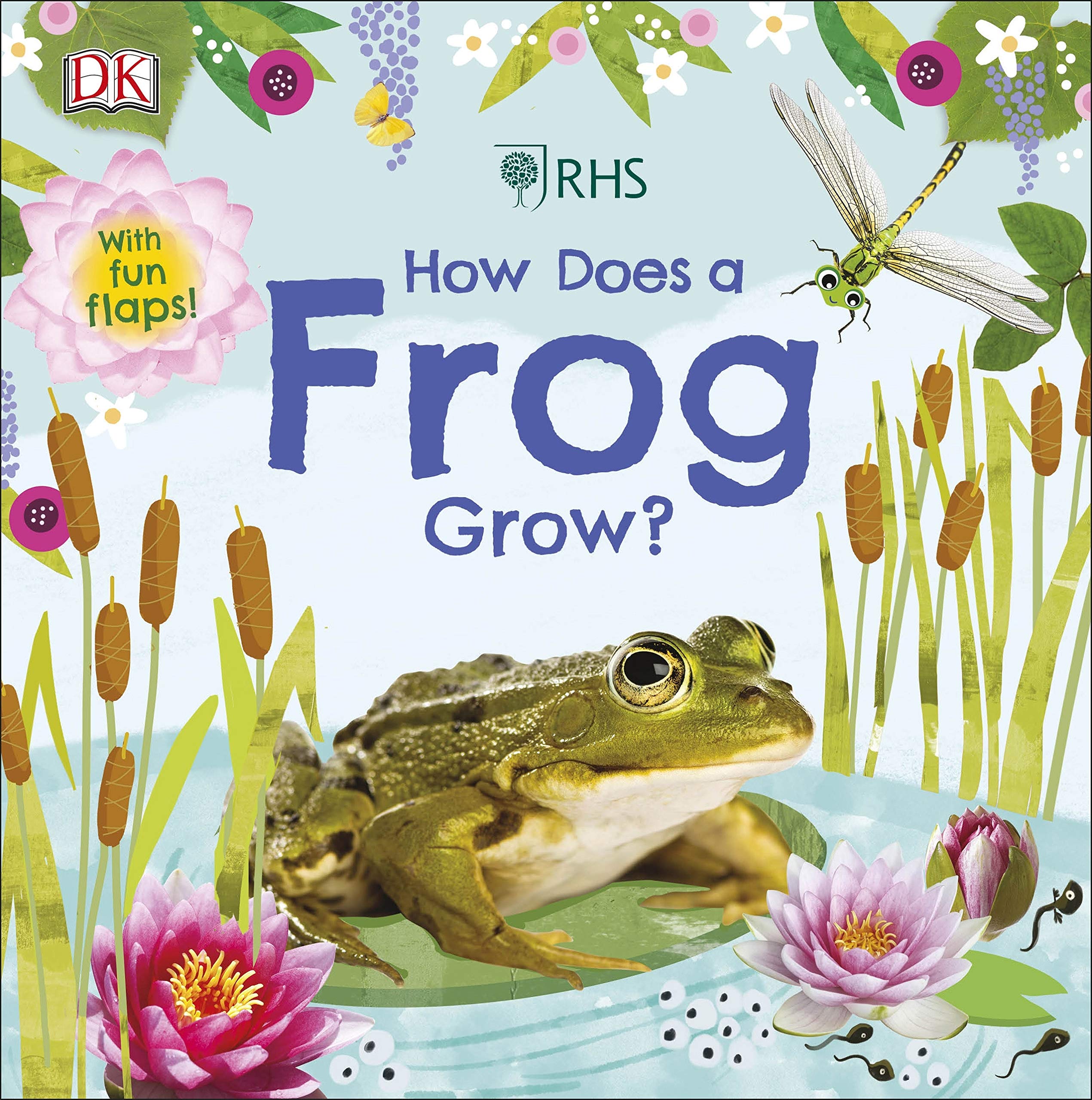 RHS How Does a Frog Grow? by Royal Horticultural Society | Goodreads