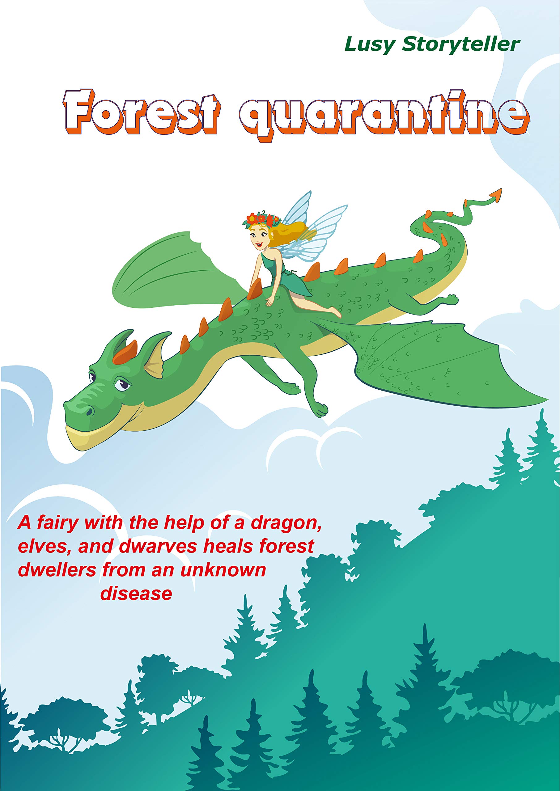 Forest Quarantine by Lusy Storyteller | Goodreads