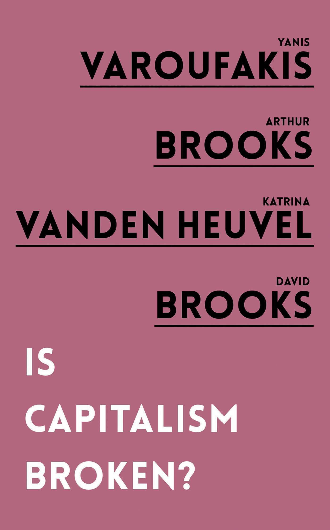Is Capitalism Broken? by Yanis Varoufakis | Goodreads