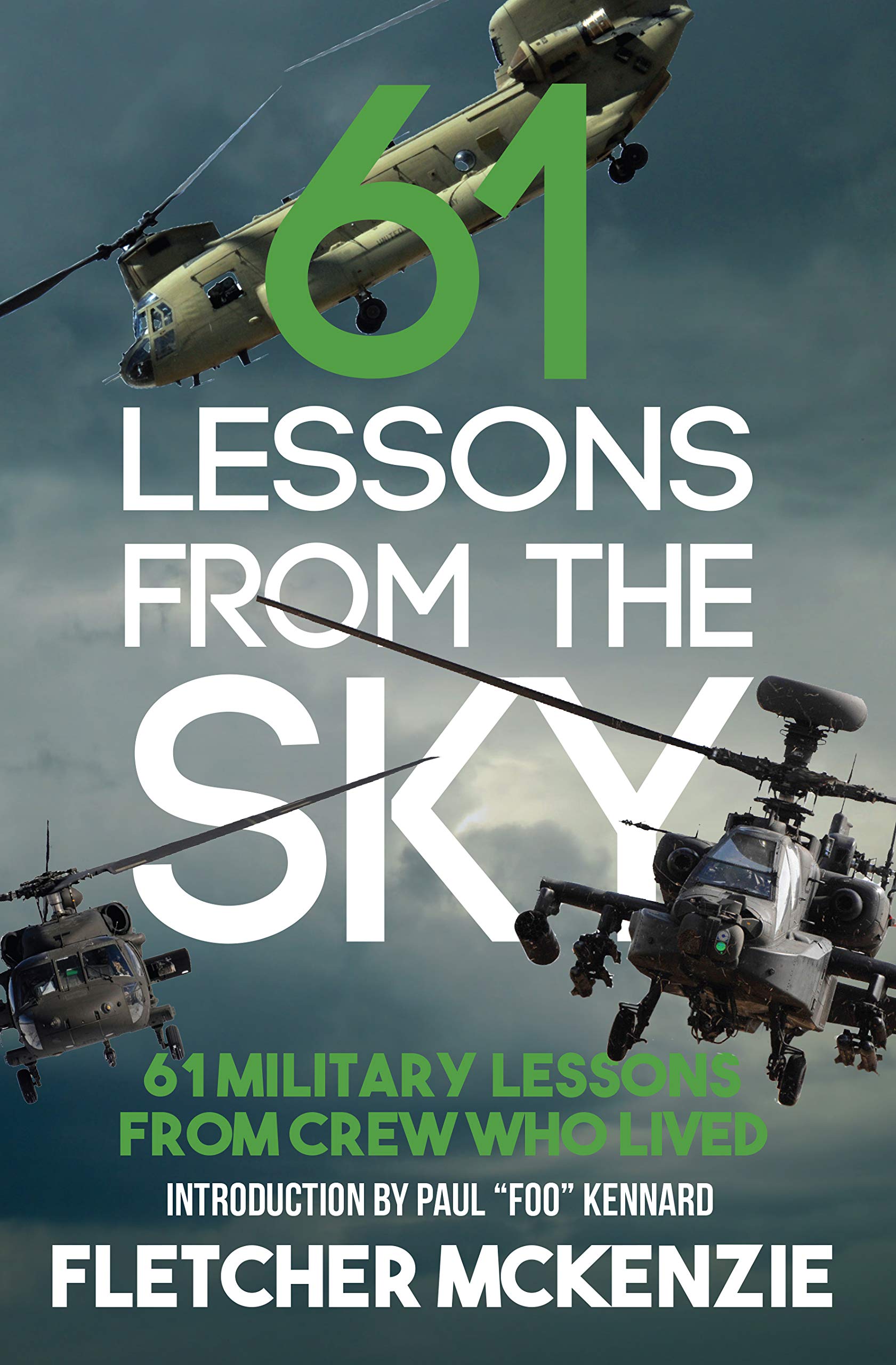 61 Lessons From The Sky: Military Helicopters by Fletcher McKenzie ...