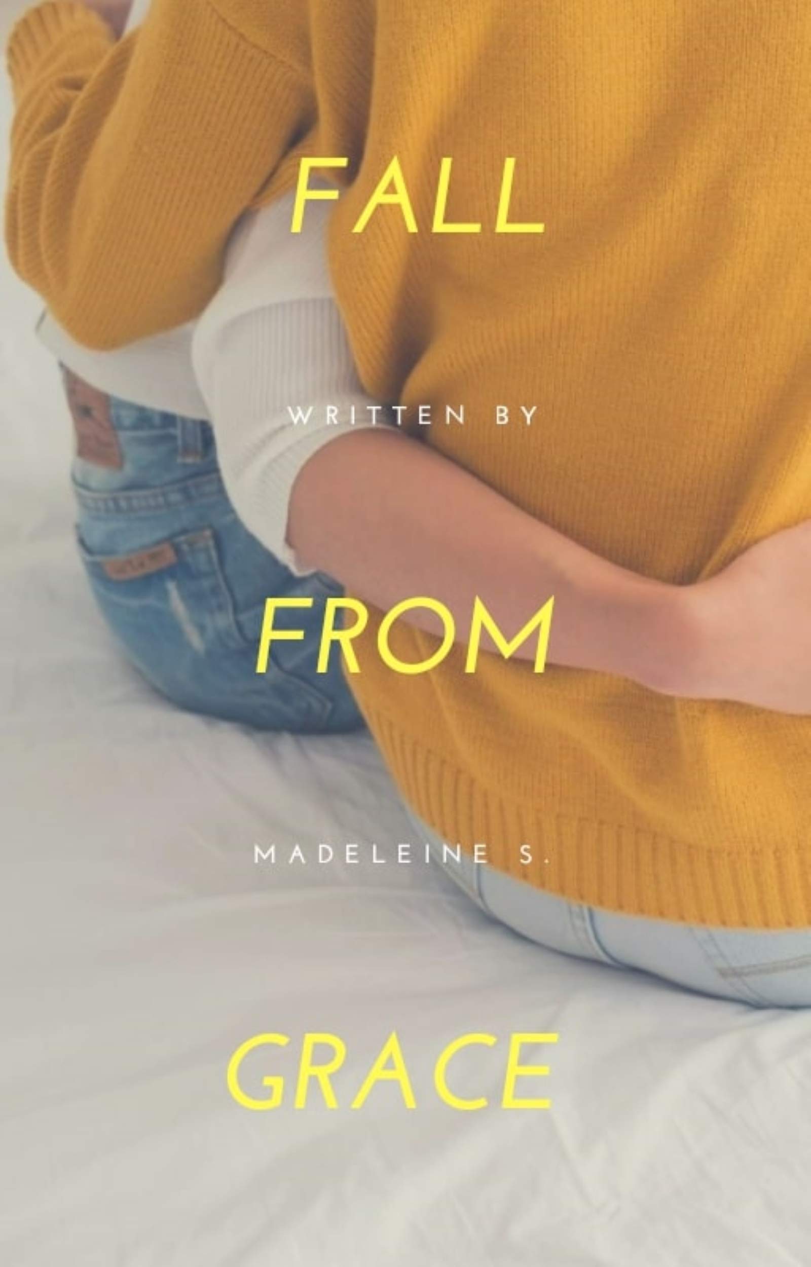 Fall From Grace by Madeleine S. | Goodreads