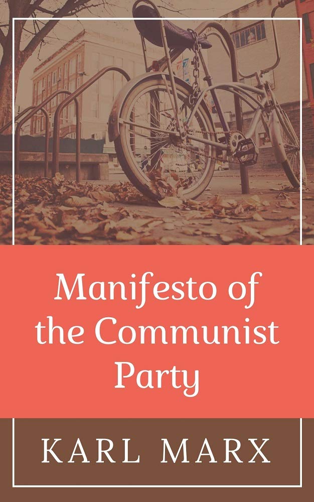 MANIFESTO OF THE COMMUNIST PARTY: Annotated by Karl Marx | Goodreads